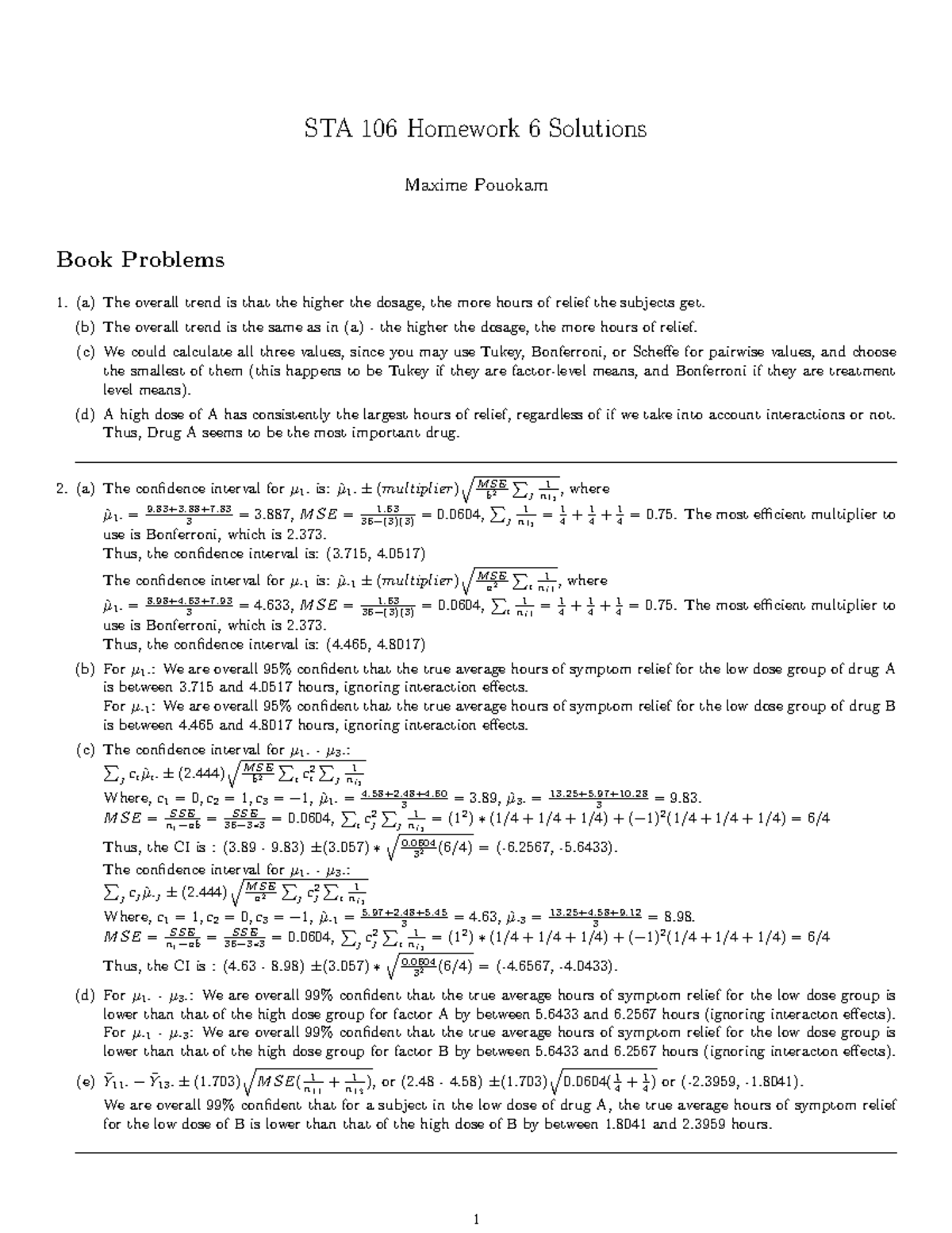 STA 104 Homework 6 Solutions - STA 106 Homework 6 Solutions Maxime Pouokam Book Problems (a) The ...