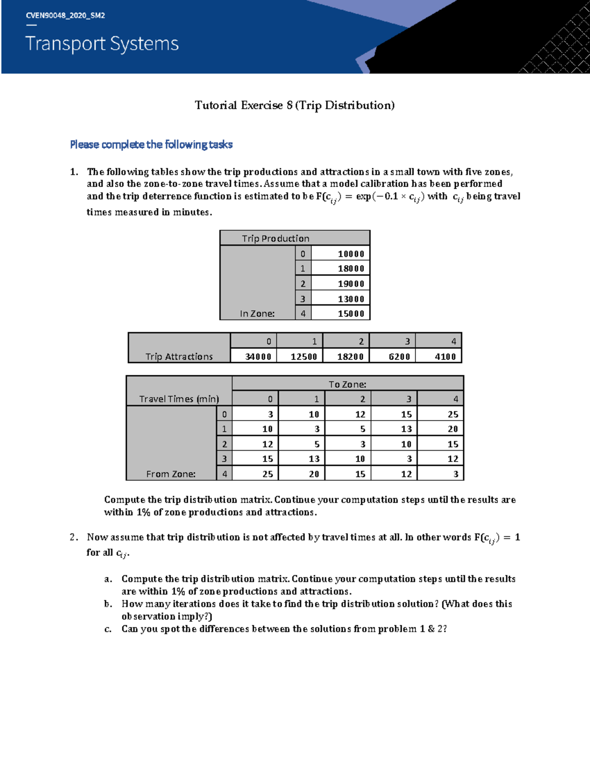 TS Tutoria 8 2020 SM2 - Handin8 - Warning: TT: undefined function: 32 Tutorial Exercise 8 (Trip ...