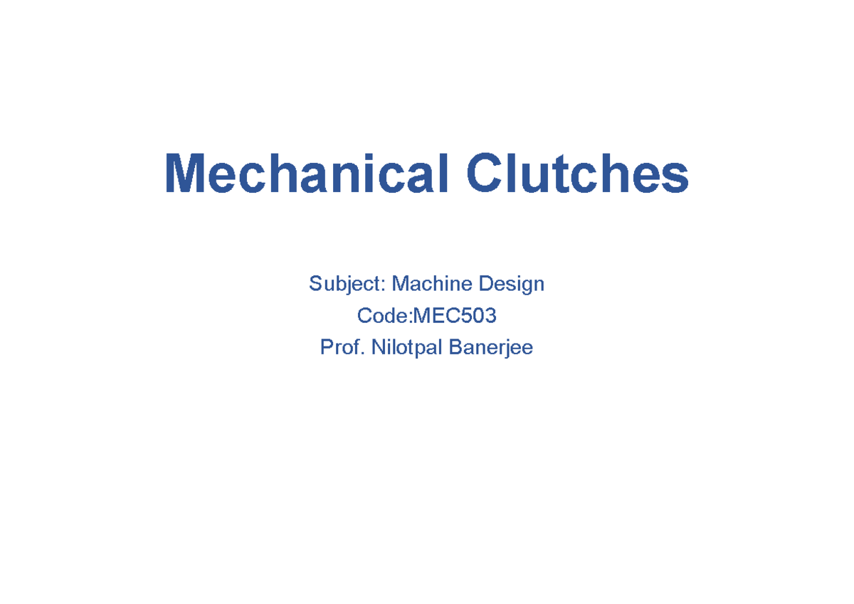 Mechanical Clutches - nice - Mechanical Clutches Subject: Machine ...