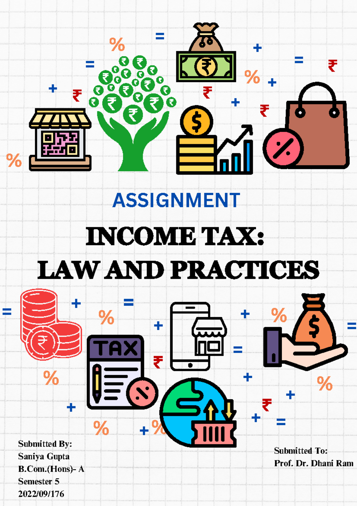 Income Tax Assignment Question - B.com(H) - INCOME TAX: LAW AND ...