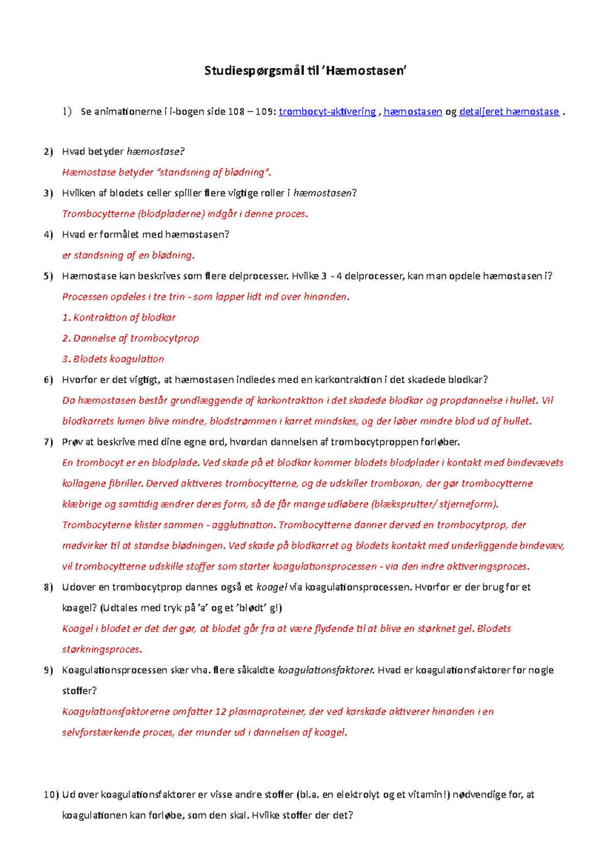 Studiespørgsmål+-+hæmostasen - Studiespørgsmål il ’Hæmostasen’ Se ...