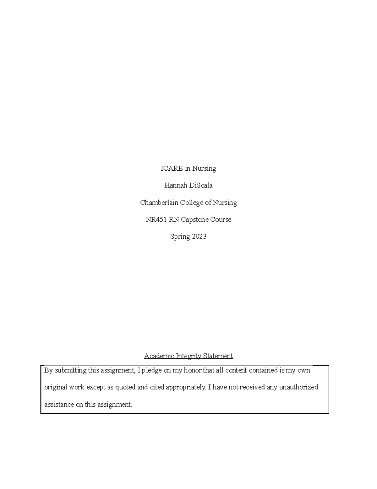 Icare NR 451 paper - ICARE in Nursing Hannah DiScala Chamberlain ...