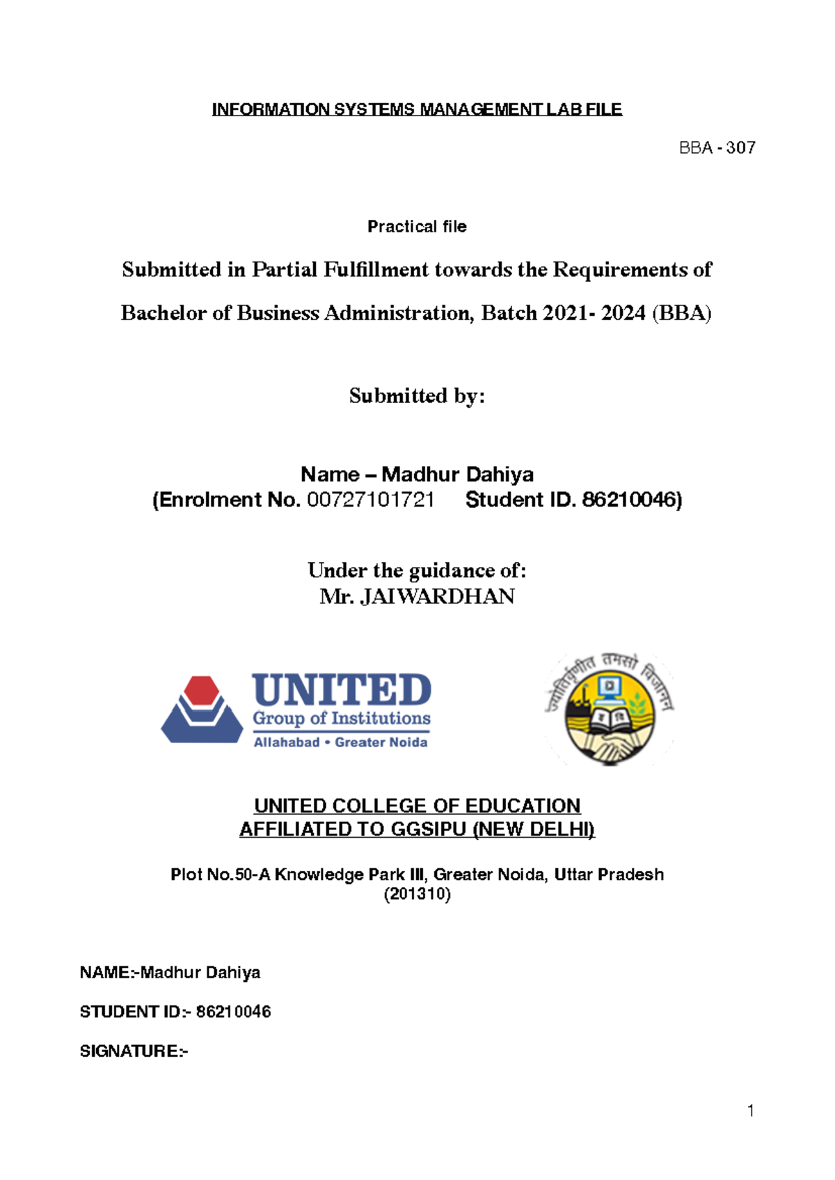 FILE 1 PDF - INFORMATION SYSTEMS MANAGEMENT LAB FILE BBA - 307 Practical file Submitted in ...