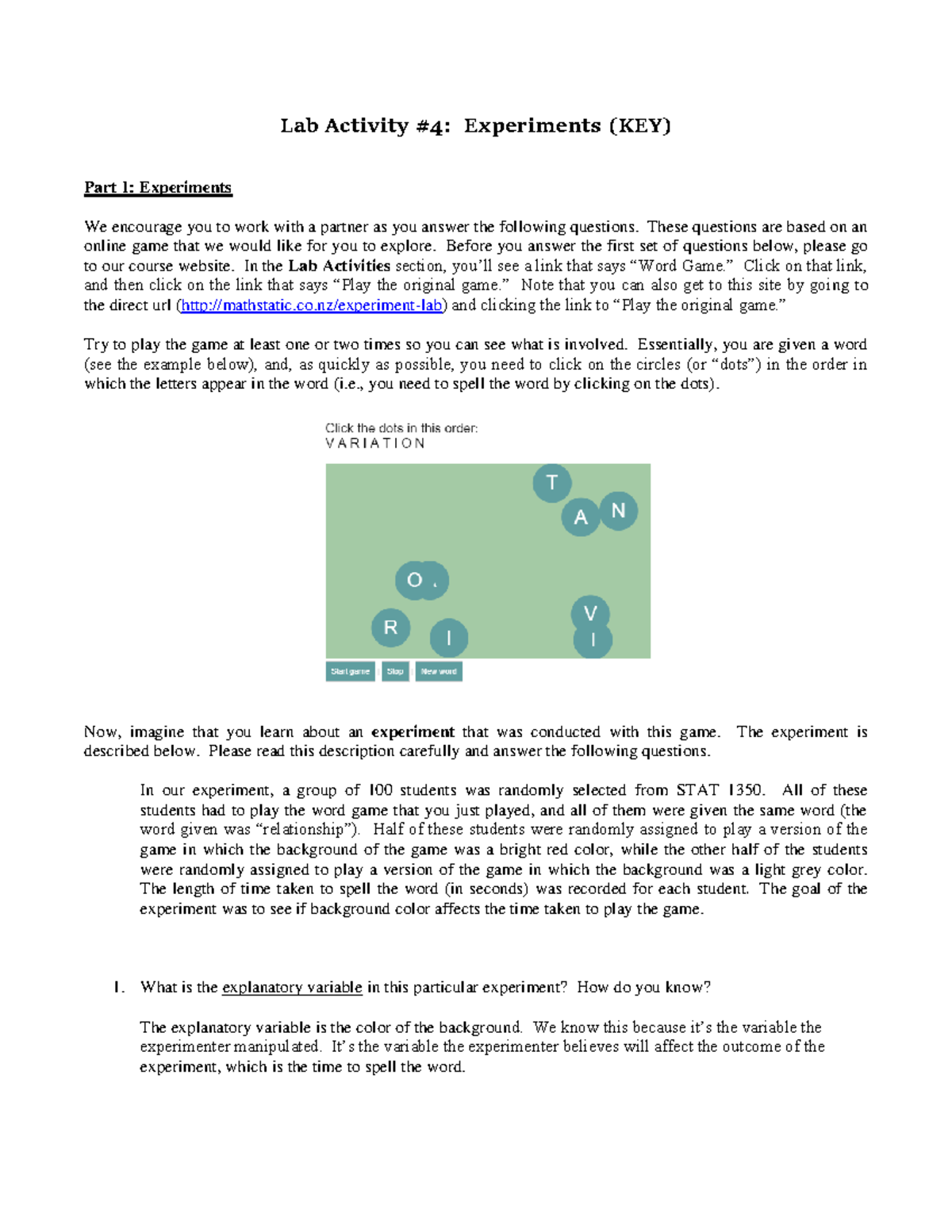 Lab4 Experiments KEY - Answer key - Lab Activity #4: Experiments (KEY) Part 1: Experiments We ...