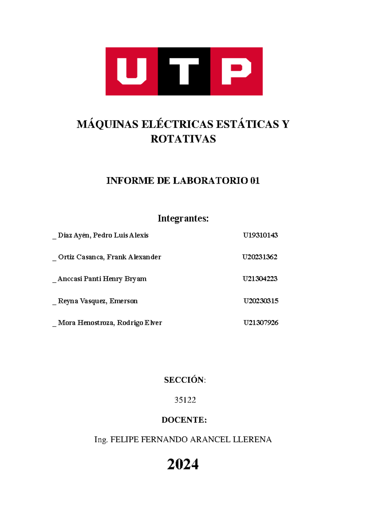 Laboratorio 2 - Maquinas E Y R - MÁQUINAS ELÉCTRICAS ESTÁTICAS Y ROTATIVAS INFORME DE ...