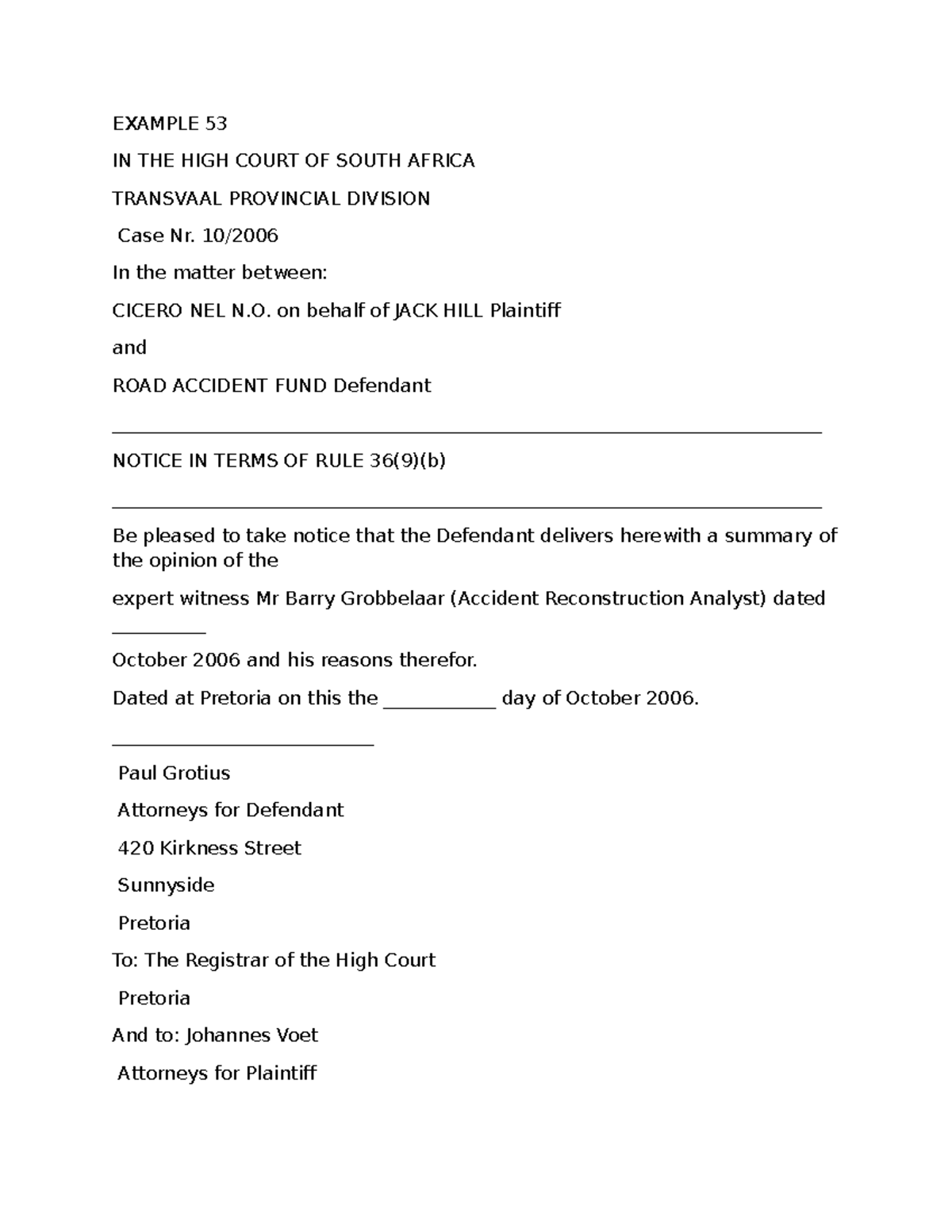 Notice IN Terms OF RULE 36(9)(b) - EXAMPLE 53 IN THE HIGH COURT OF ...