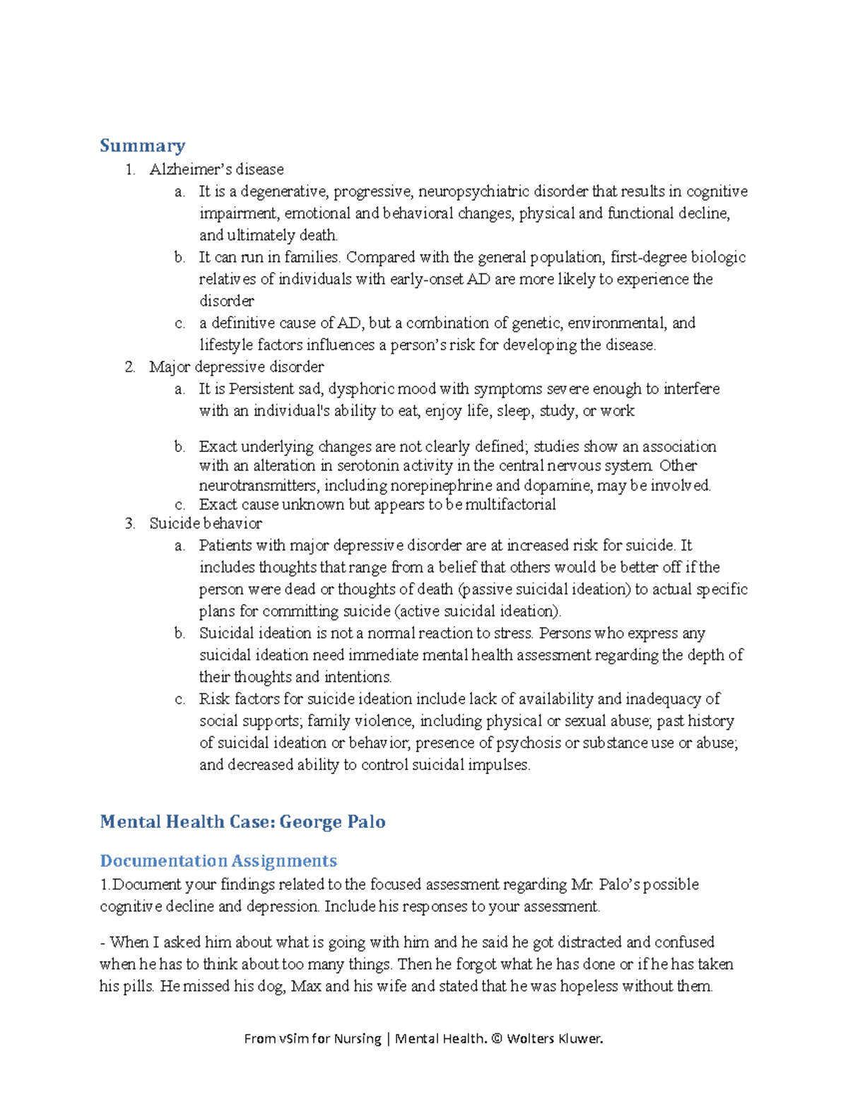 George Palo - vsim - Summary Alzheimer’s disease a. It is a ...