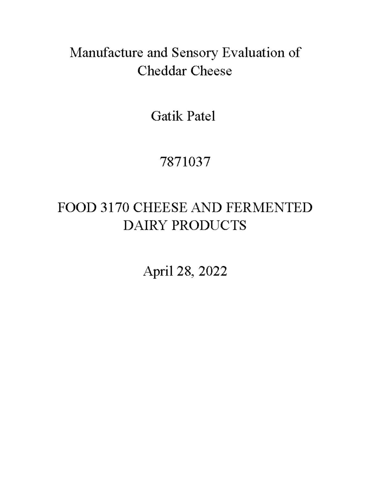 Manufacture and Sensory Evaluation of Cheddar Cheese - Manufacture and ...