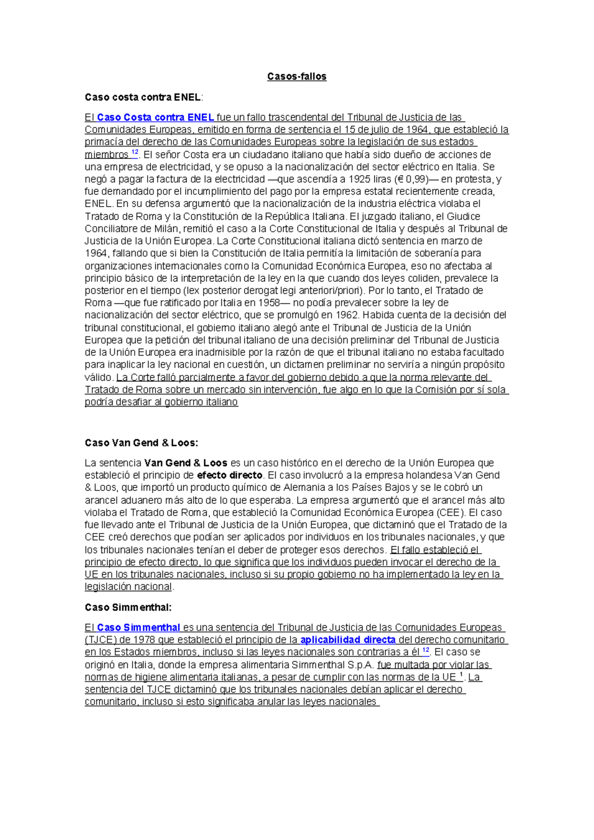 Casos 2do parcial - Casos-fallos Caso costa contra ENEL: El Caso Costa contra ENEL fue un fallo ...