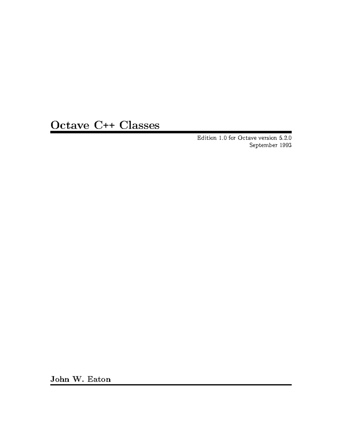 Liboctave - Libro octave - Octave C++ Classes Edition 1 for Octave version 5. September 1993 ...