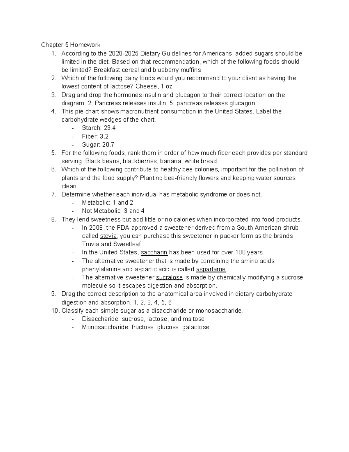 DHN 101 Chapter 5 Homework - Chapter 5 Homework 1. According to the 2020-2025 Dietary Guidelines ...