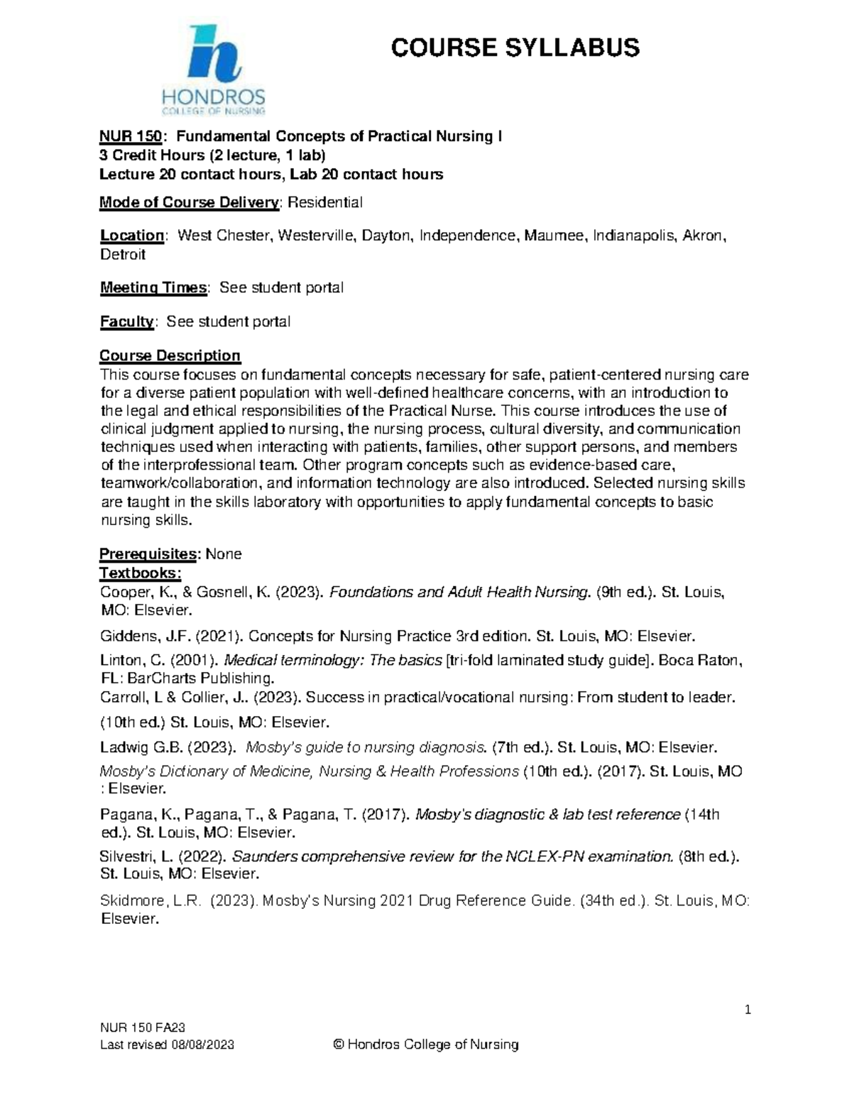 NUR 150 Syllabus FA23 - 1 NUR 150 FA 23 NUR 150: Fundamental Concepts ...