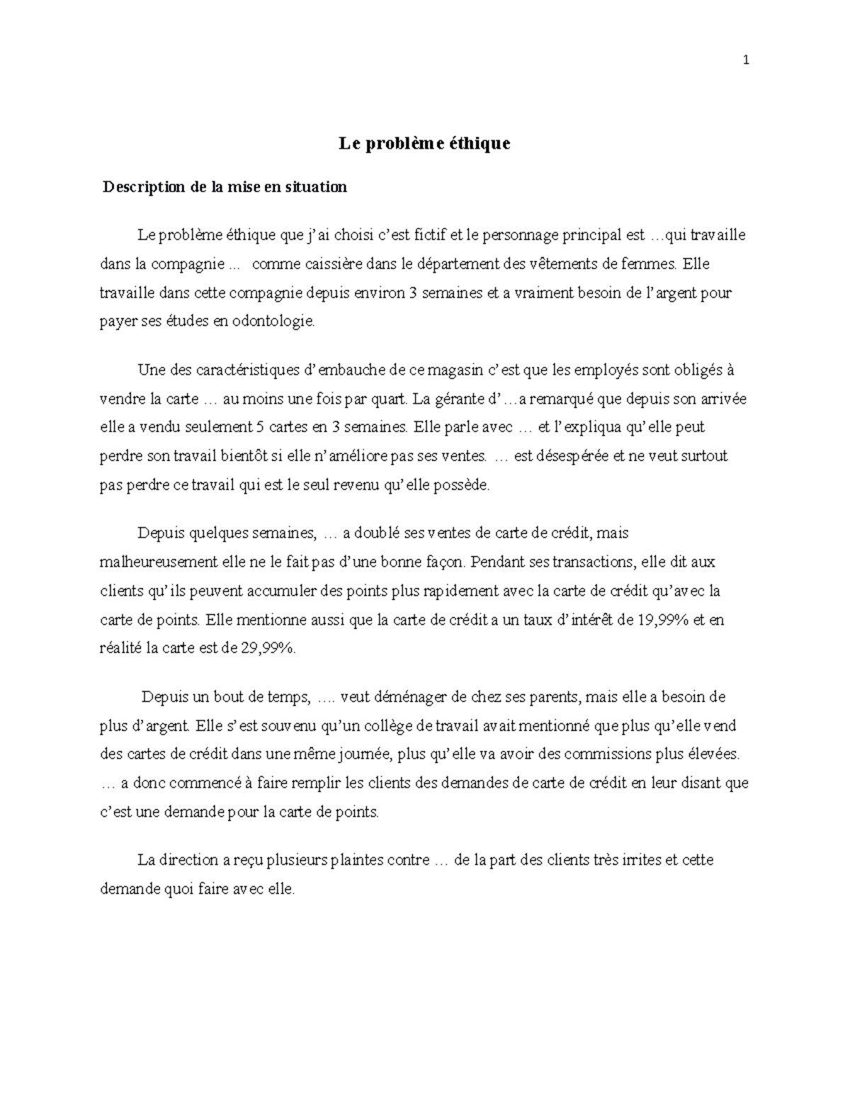 ADM 3010 - ADM 3010 - 1 Le problème éthique Description de la mise en ...