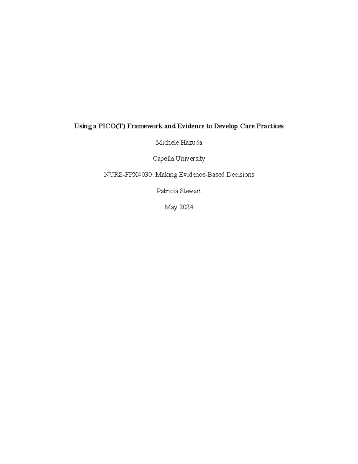 Nurs-fpx 4030 assessment 3 final draft - Using a PICO(T) Framework and ...
