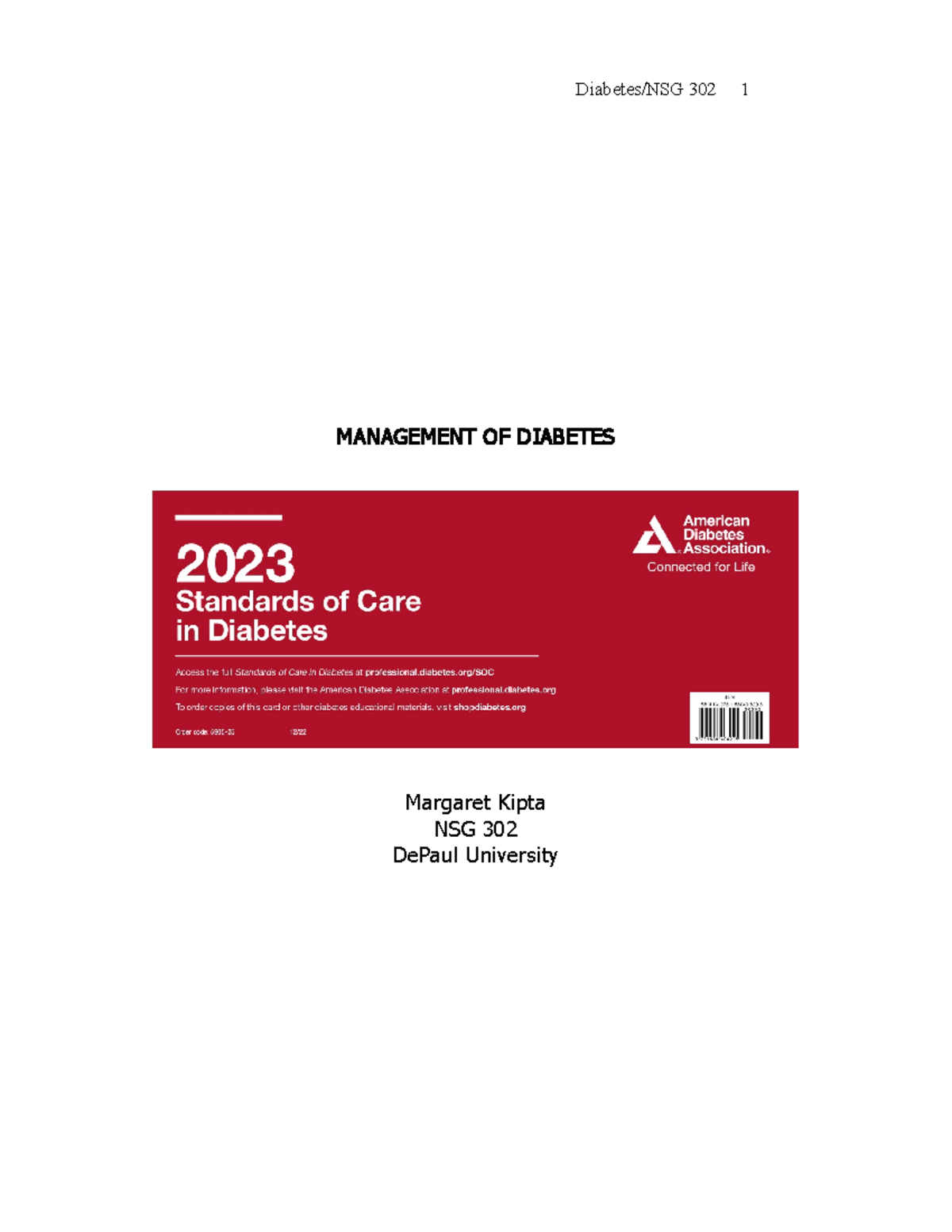 Diabetes Management, NSG 302 - MANAGEMENT OF DIABETES Margaret Kipta ...