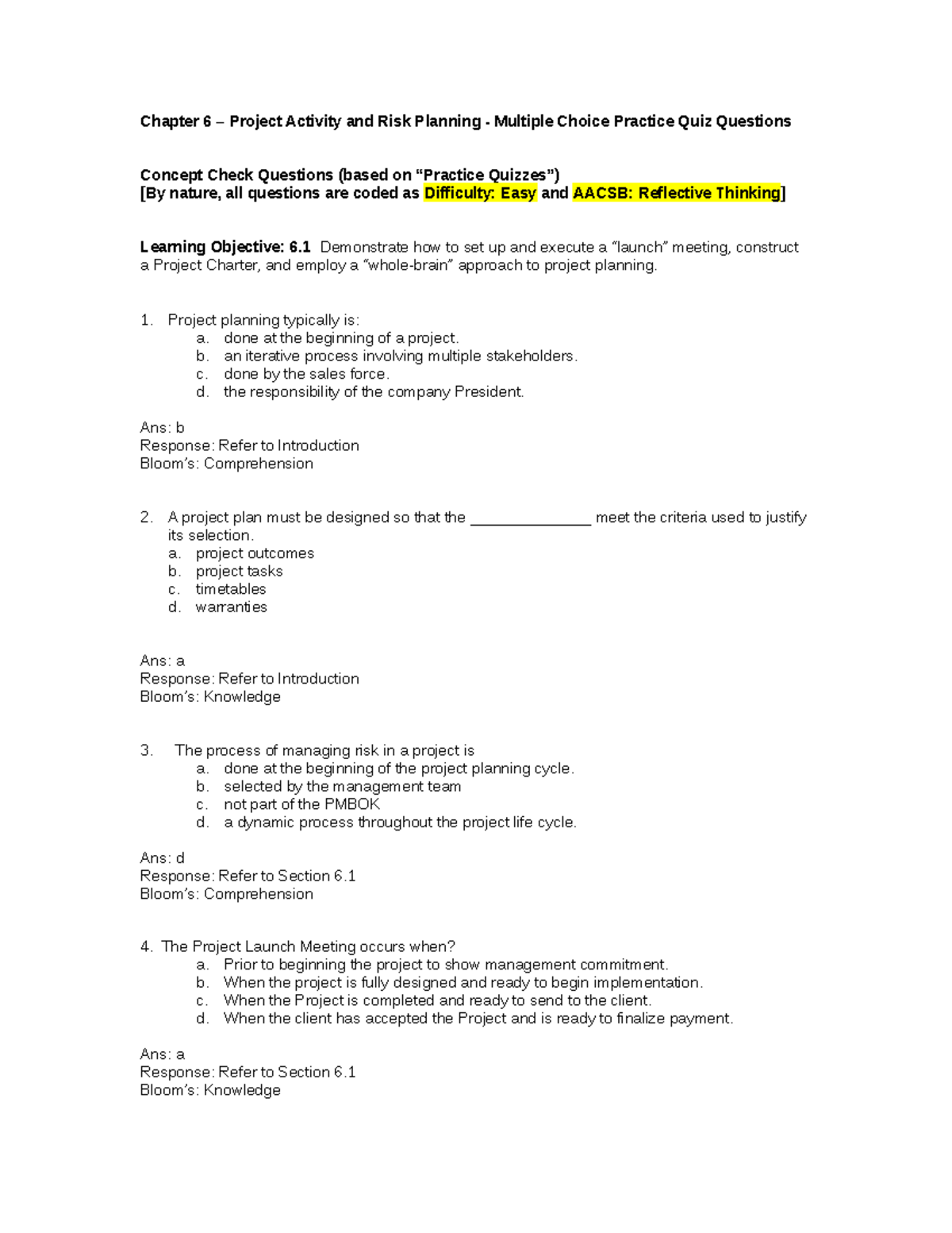 Ch06 - NON - Chapter 6 – Project Activity and Risk Planning - Multiple Choice Practice Quiz ...