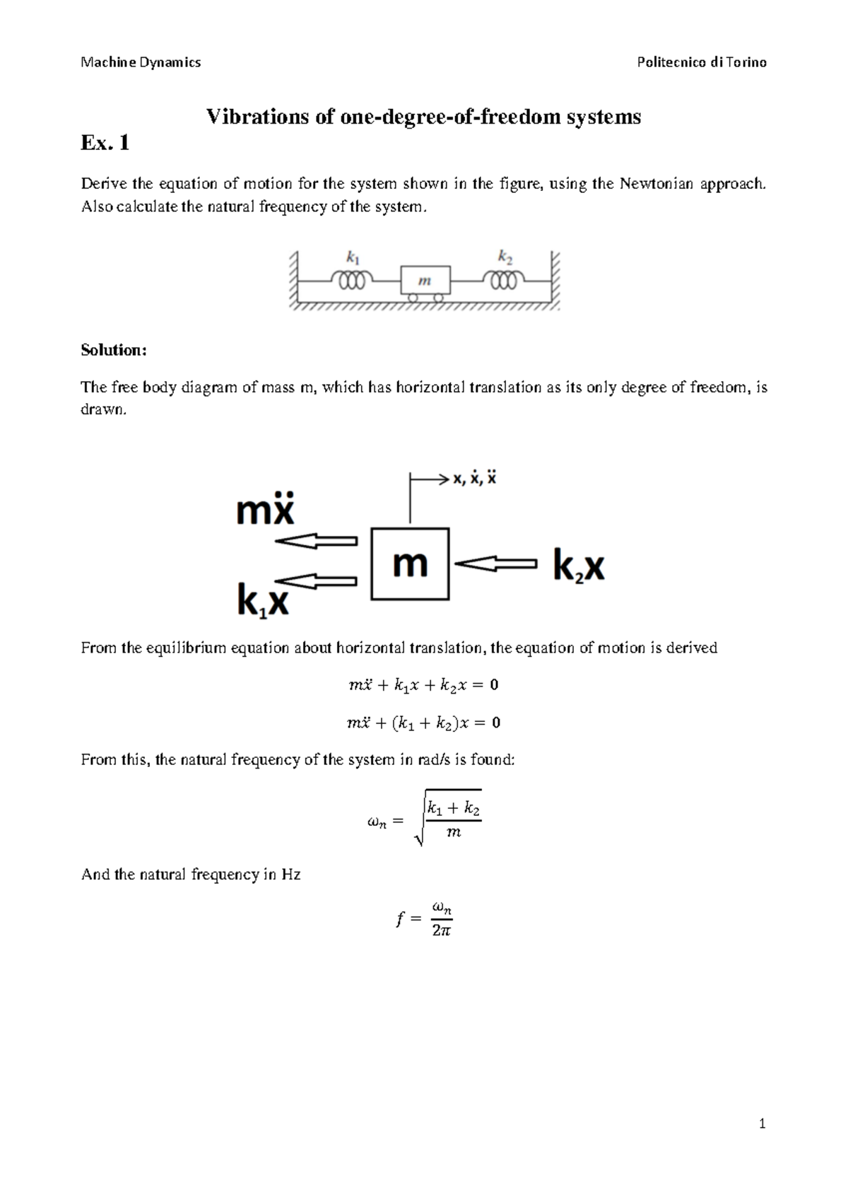 Esercitazione 2 Single degrees of freedom systems - Vibrations of one ...