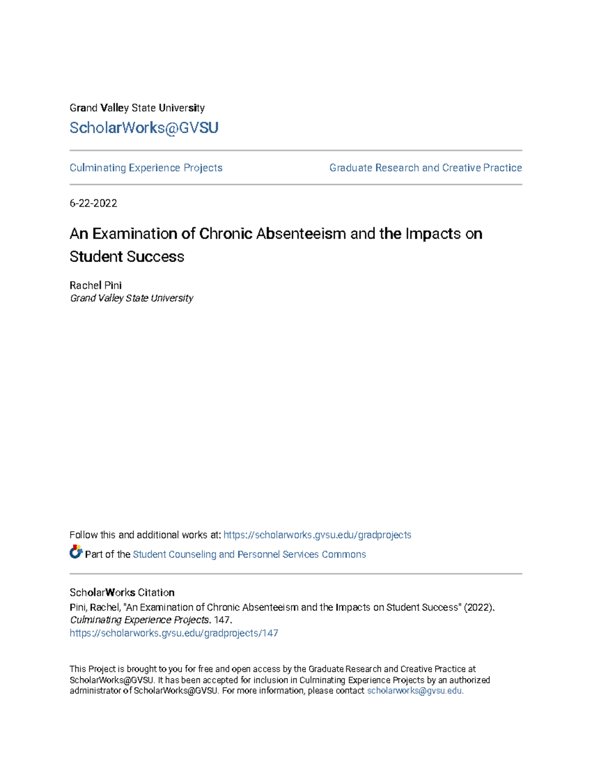 An Examination of Chronic Absenteeism and the Impacts on Student - gvsu ...
