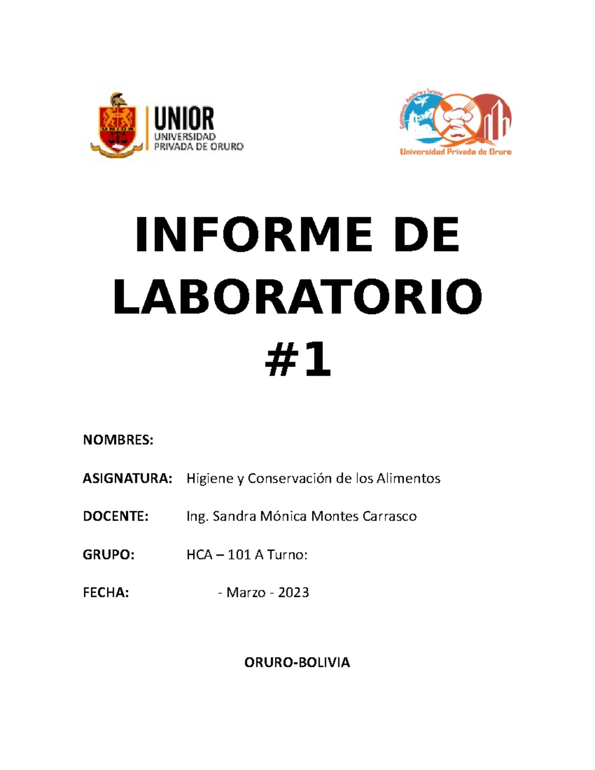 Informe de Laboratorio 1 Ejemplo - INFORME DE LABORATORIO NOMBRES: ASIGNATURA: Higiene y - Studocu