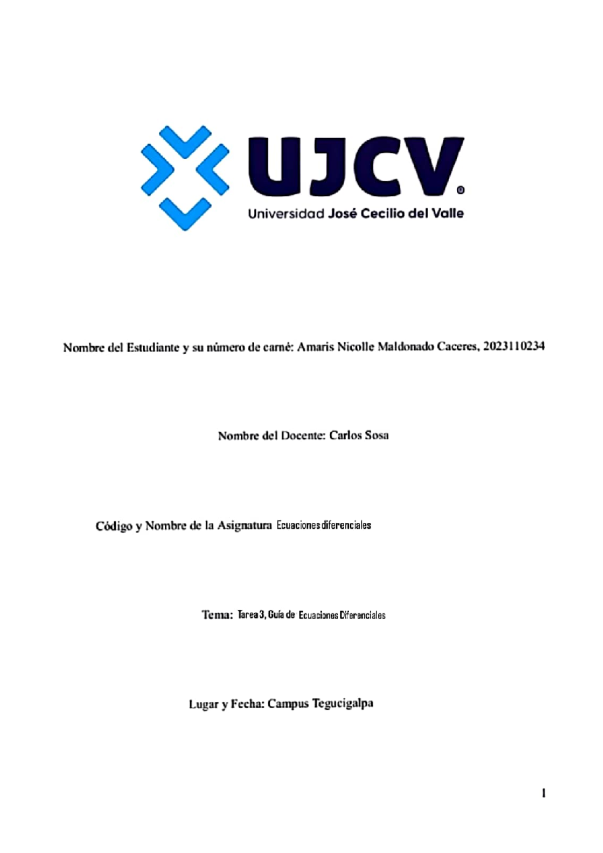 2024110234, Tarea 3 Ecuaciones - UJCV. Universidad José Cecilio del ...