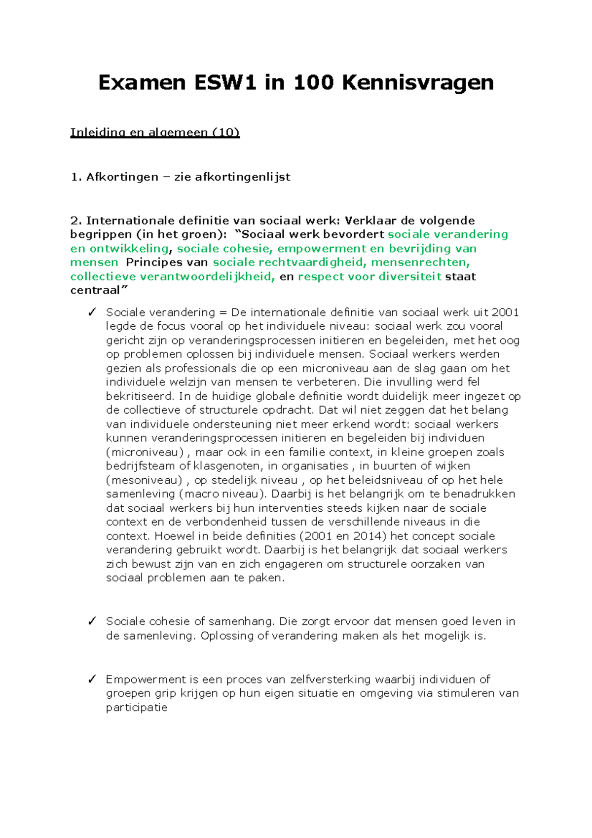 Examen vragen 100 - Examen ESW1 in 100 Kennisvragen Inleiding en ...