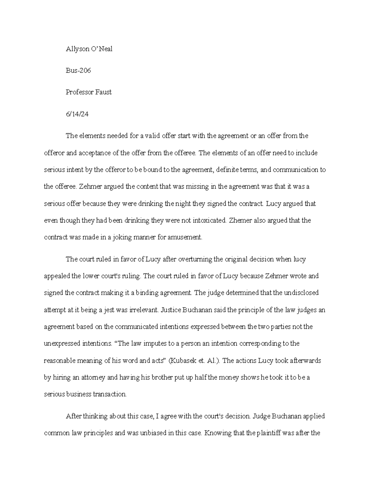 Case Analysis Lucy v. Zehmer - Allyson O’Neal Bus- Professor Faust 6/14/ The elements needed for ...