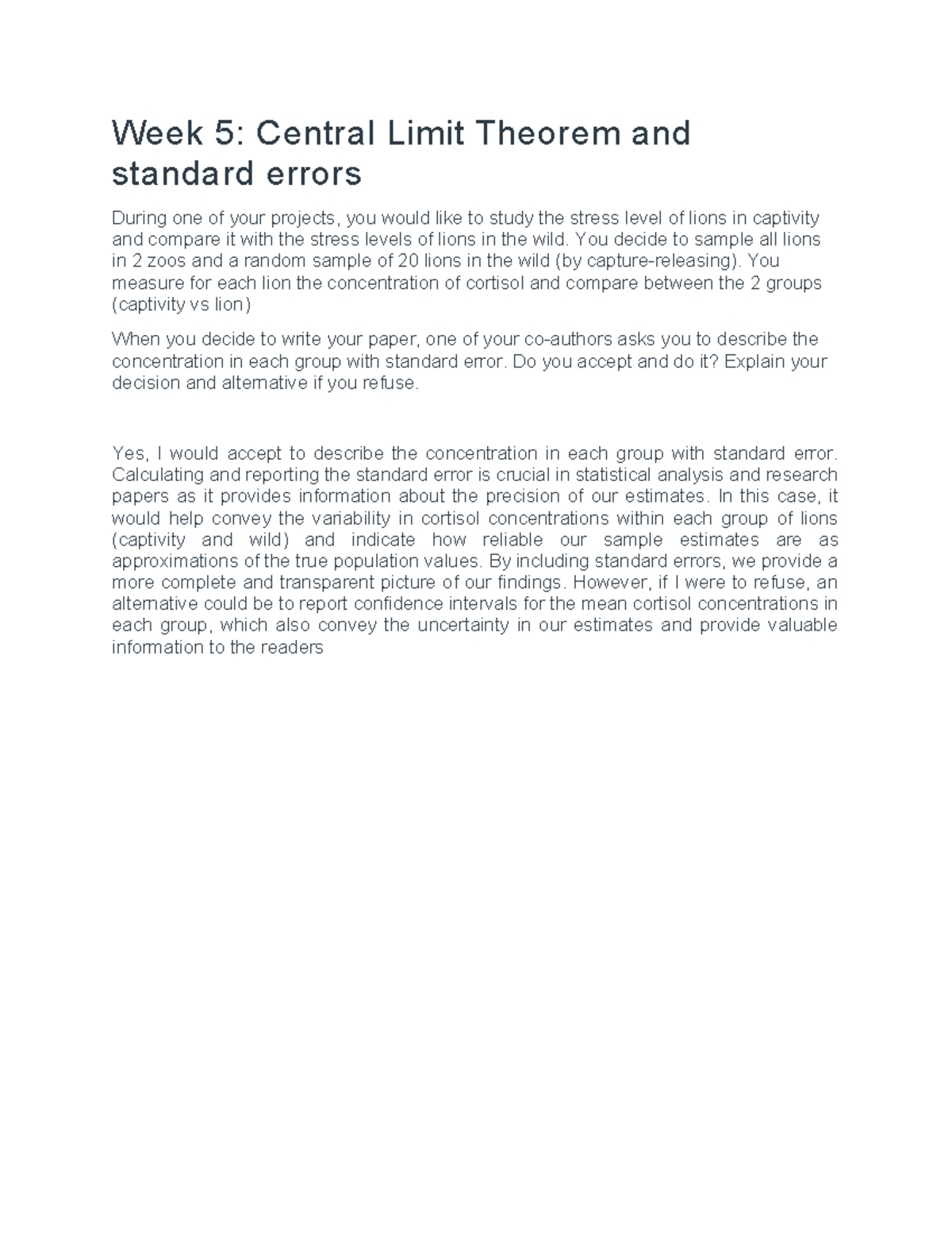 Week 5-Discussion Done - Week 5: Central Limit Theorem and standard ...