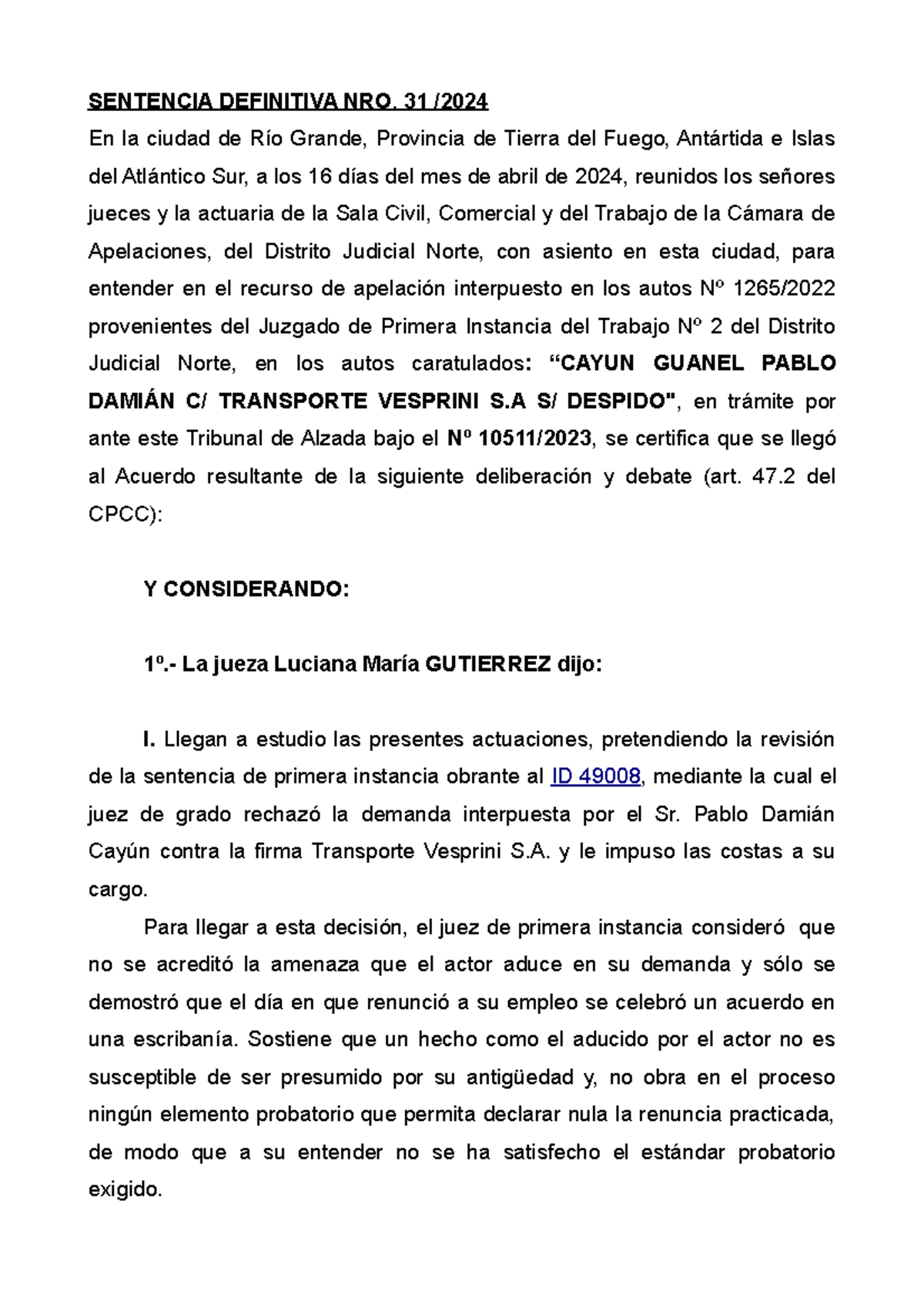 Cayun - fallo de segunda instancia - SENTENCIA DEFINITIVA NRO. 31 / En ...