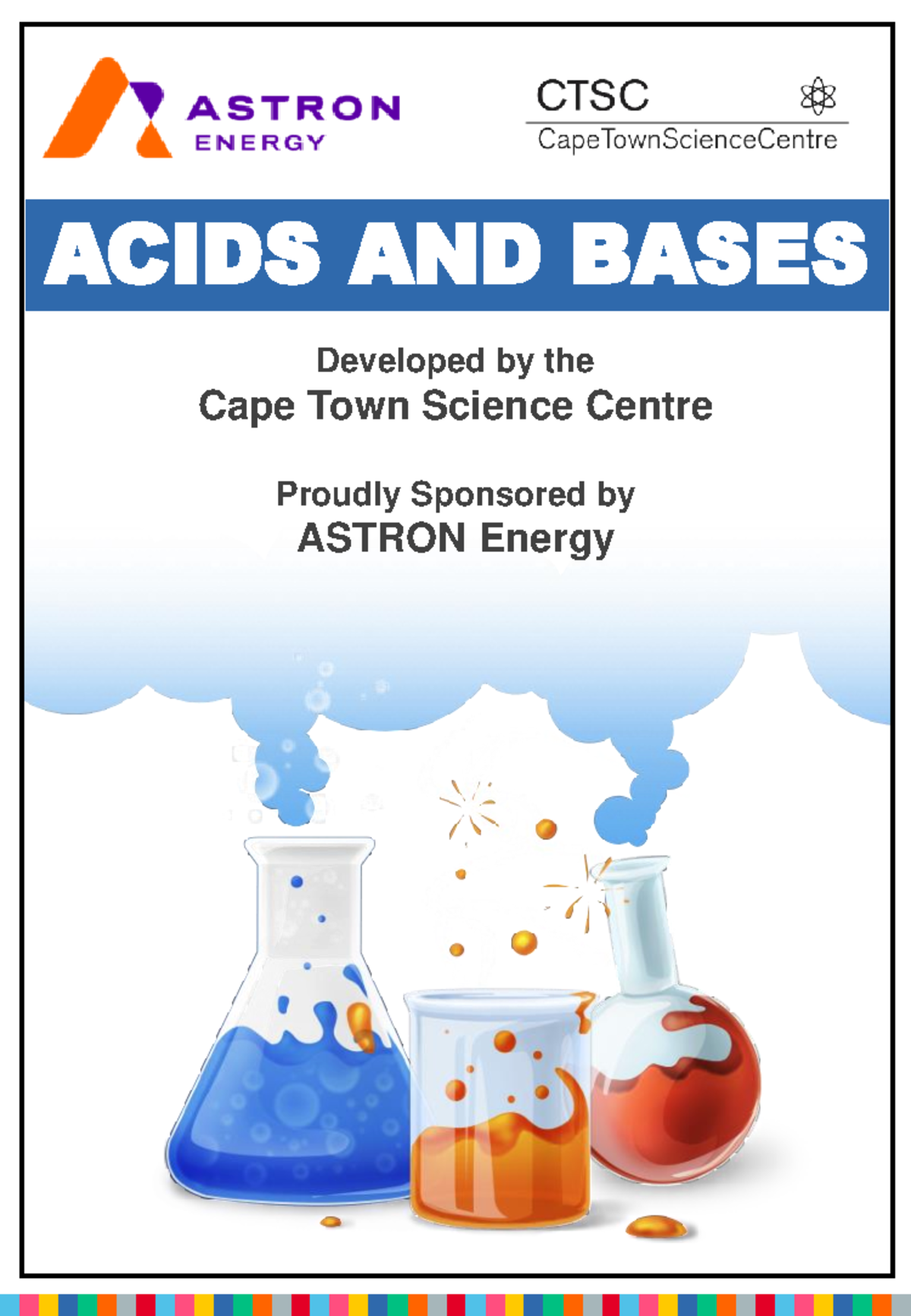 A4 CTSC Acid and bases 2023 PDF - ACIDS AND BASES Developed by the Cape Town Science Centre ...