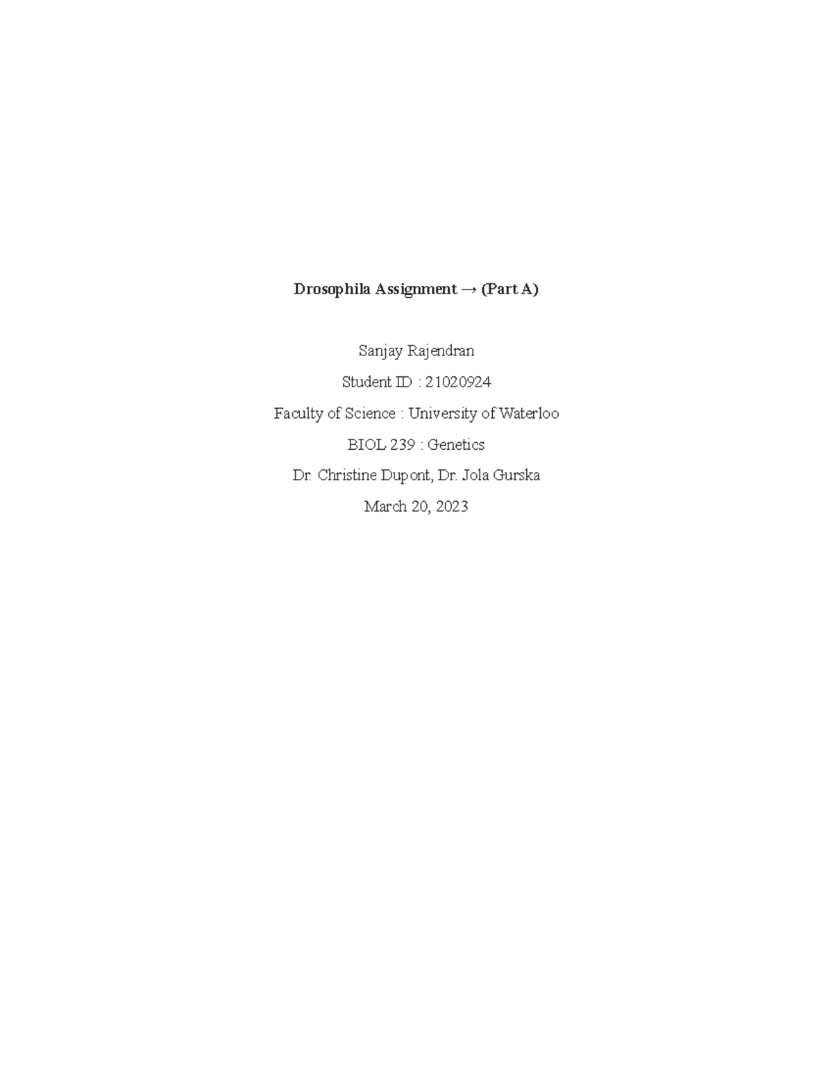 Drosophila Assignment (Part A)(Section 2) - Drosophila Assignment → ...