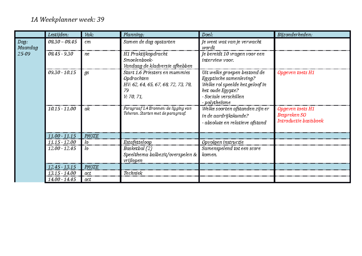 1AWeek 39 Julian - Lestijden: Vak: Planning: Doel: Bijzonderheden: Dag ...