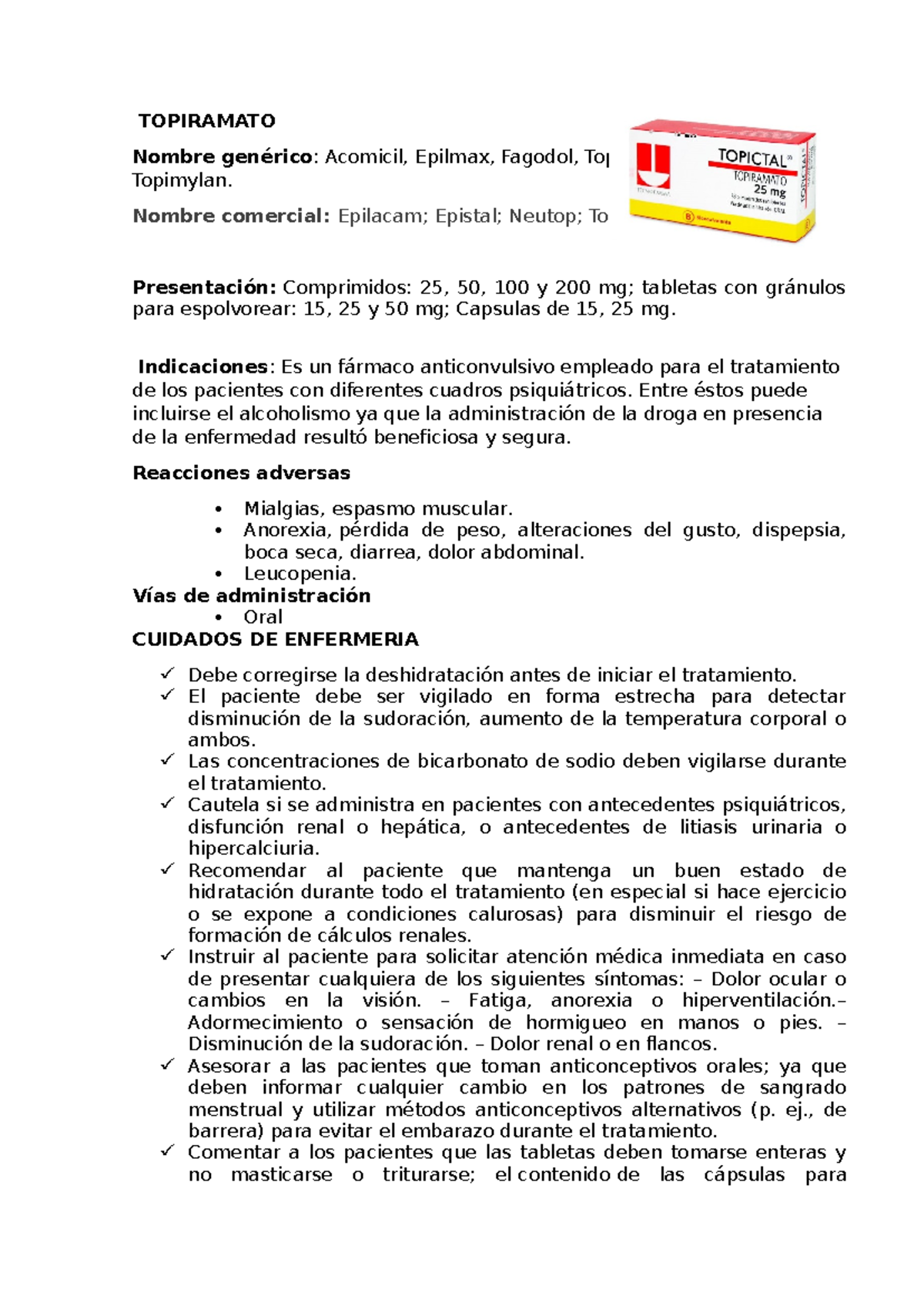 Topiramato - TOPIRAMATO Nombre genérico: Acomicil, Epilmax, Fagodol ...