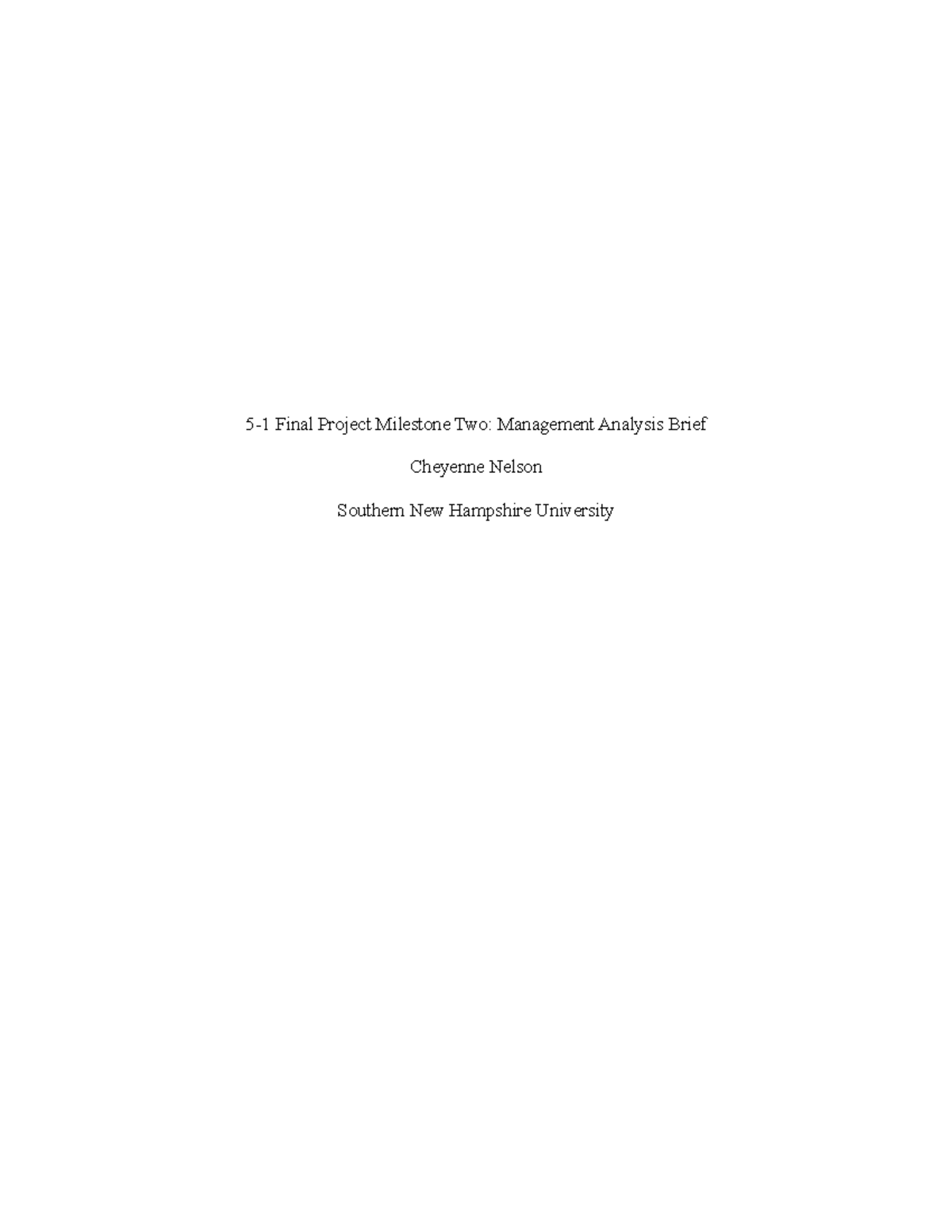 5 1 Final Project Milestone Two Management Analysis Brief 5 1 Final