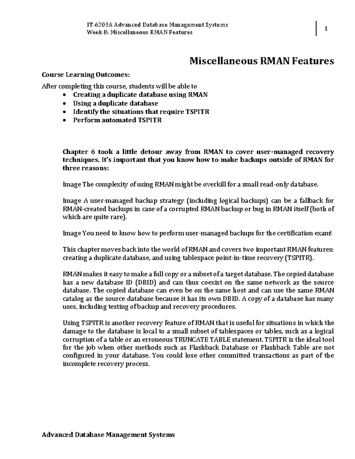 W8 - Miscellaneous RMAN Features - Week 8: Miscellaneous RMAN Features ...