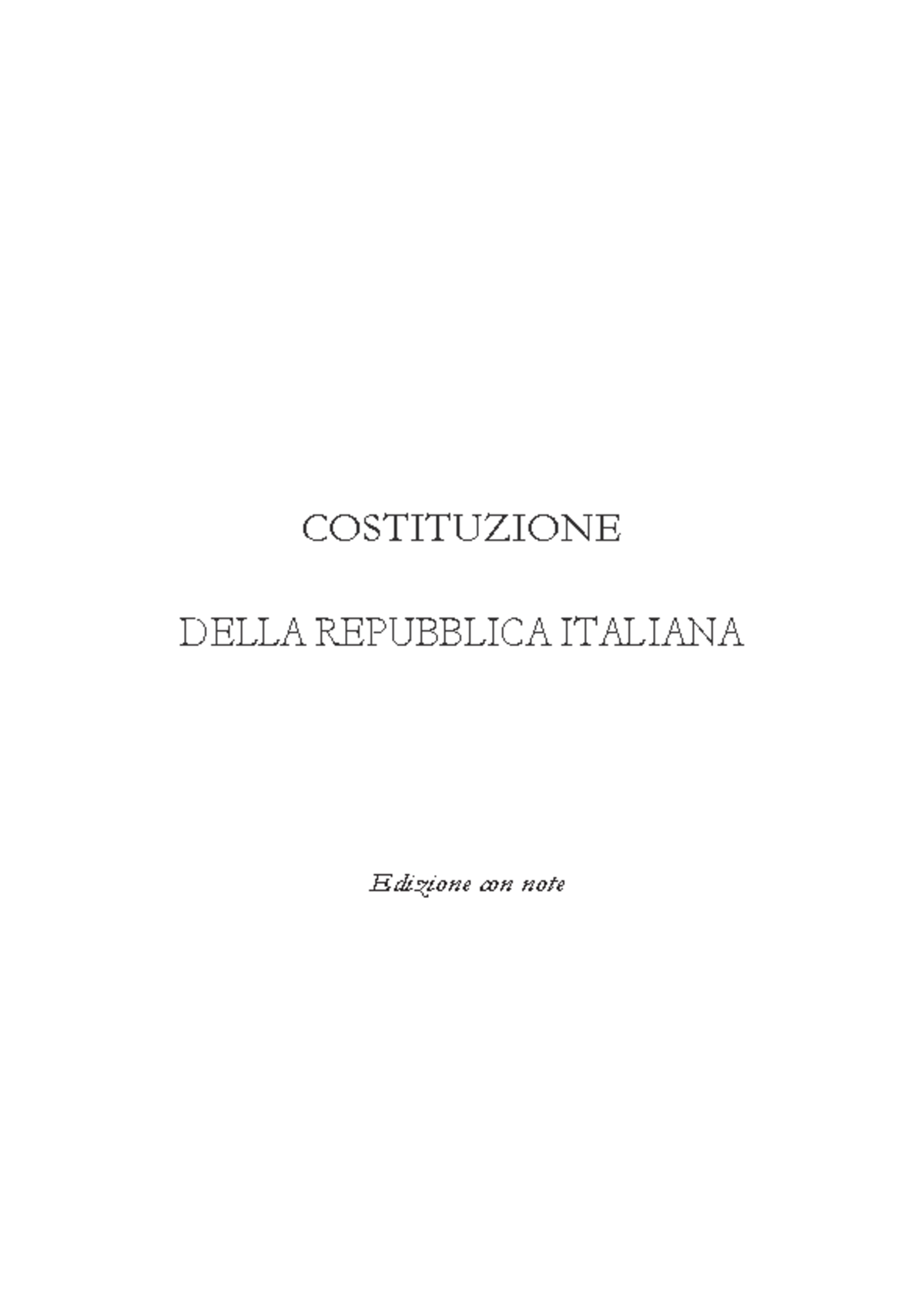 Costituzione della Repubblica italiana, con note commentate ed leggi di ...