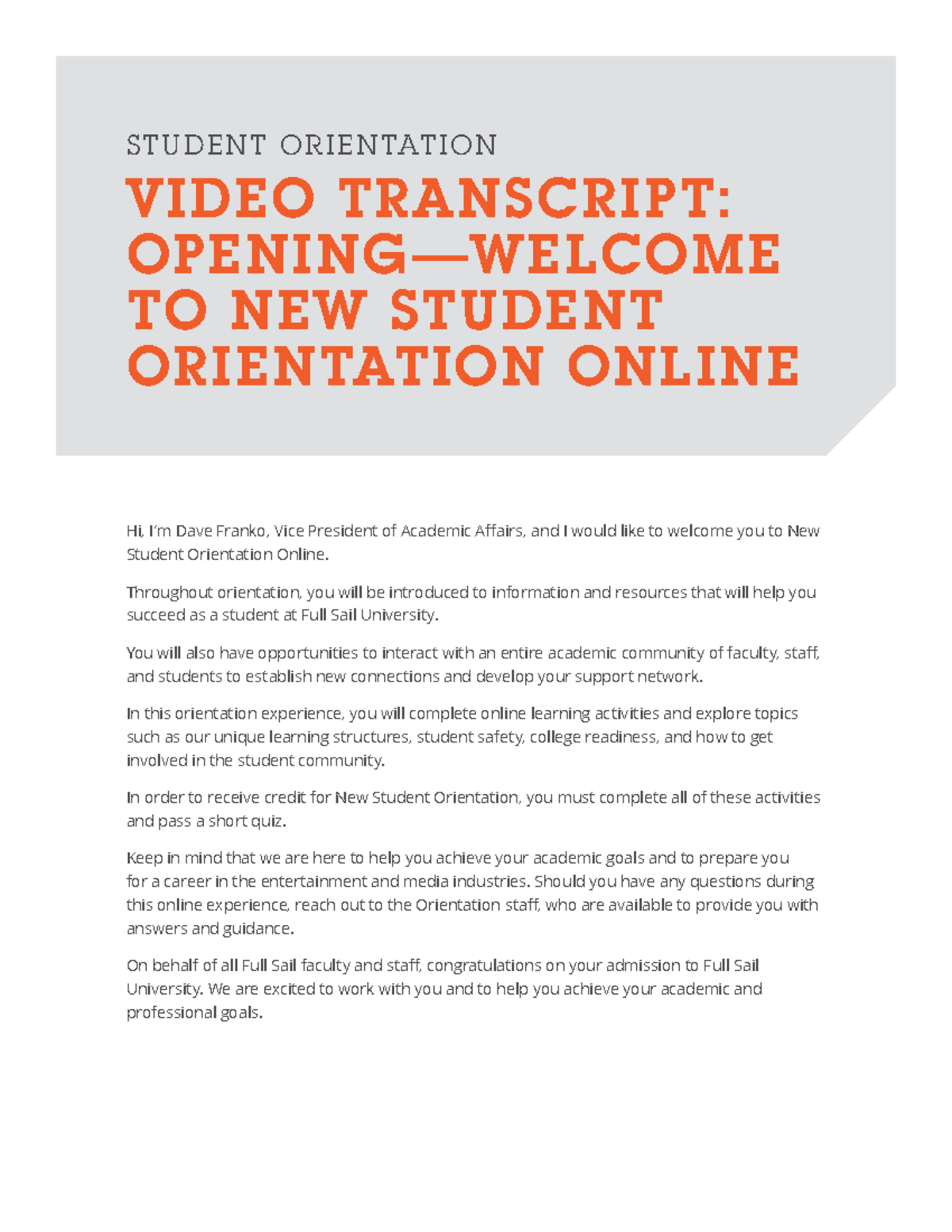 Welcome To NSO Transcript - STUDENT OR IENTATION VIDEO TRANSCRIPT: OPENING—WELCOME TO NEW ...
