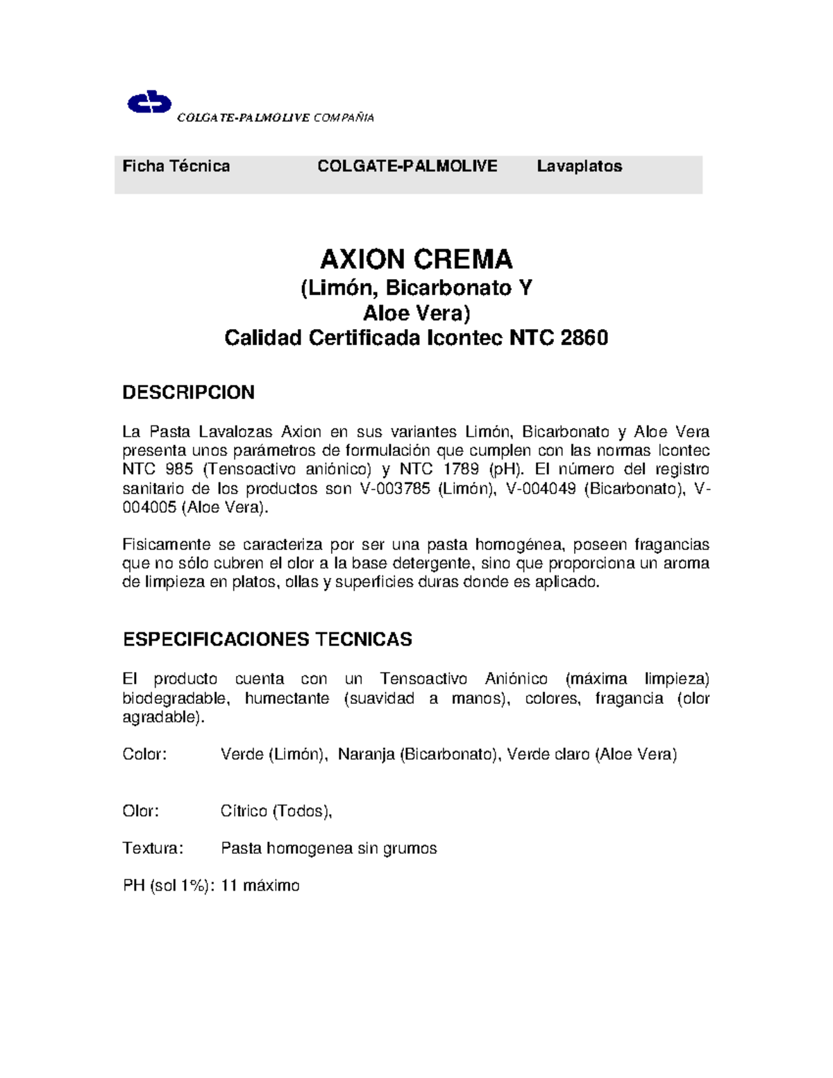 Axion crema suprisa com co - COLGATE-PALMOLIVE COMPAÑIA Ficha Técnica ...