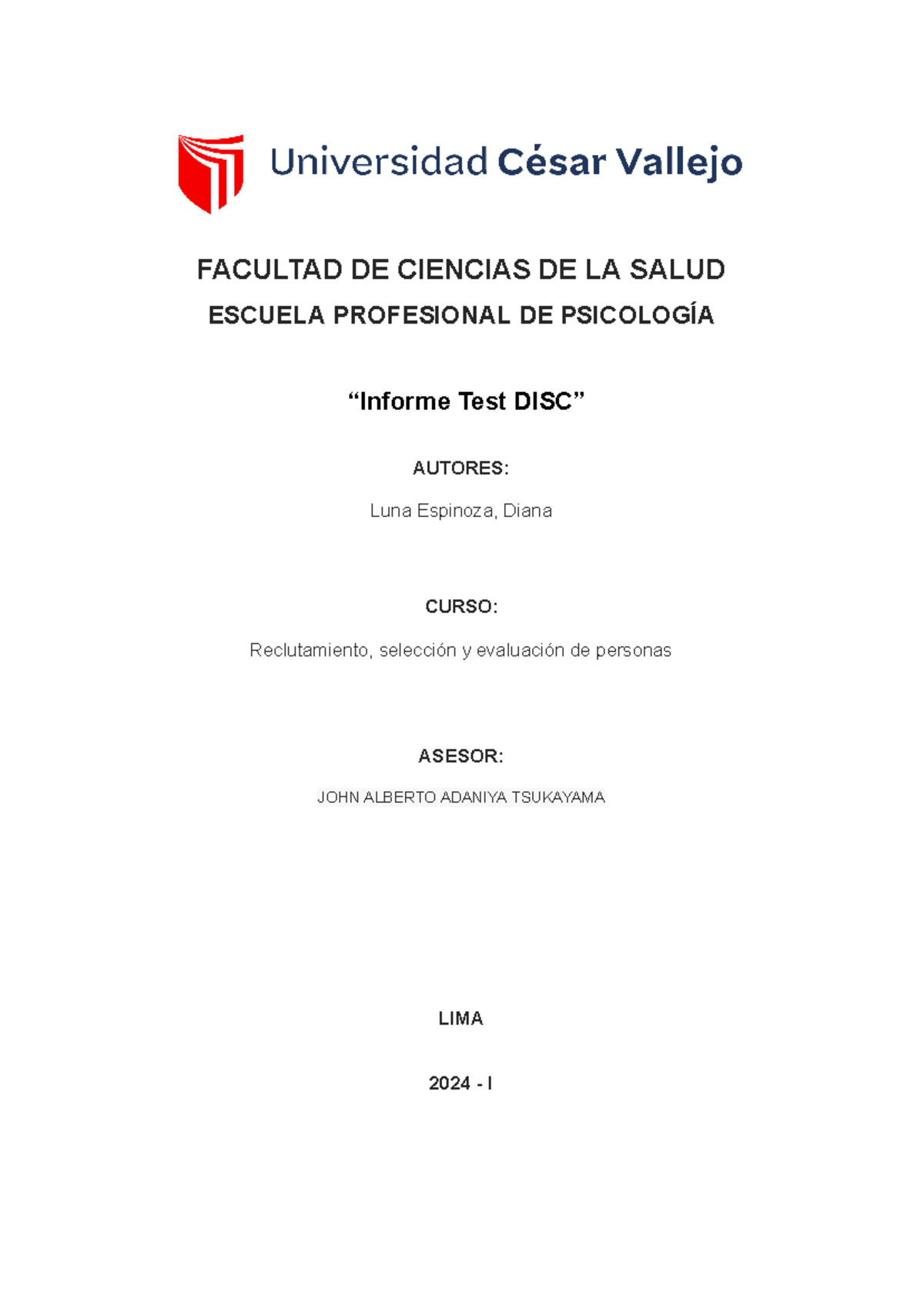 Test DISC Cleaver Ucv - FACULTAD DE CIENCIAS DE LA SALUD ESCUELA ...