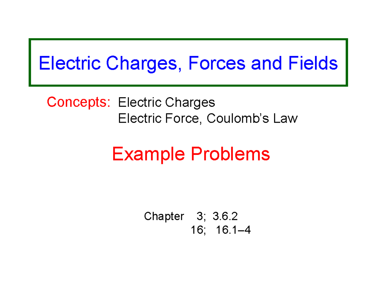 3 P Electric Charge Force Field Lecture Problems 2 - Electric Charges ...