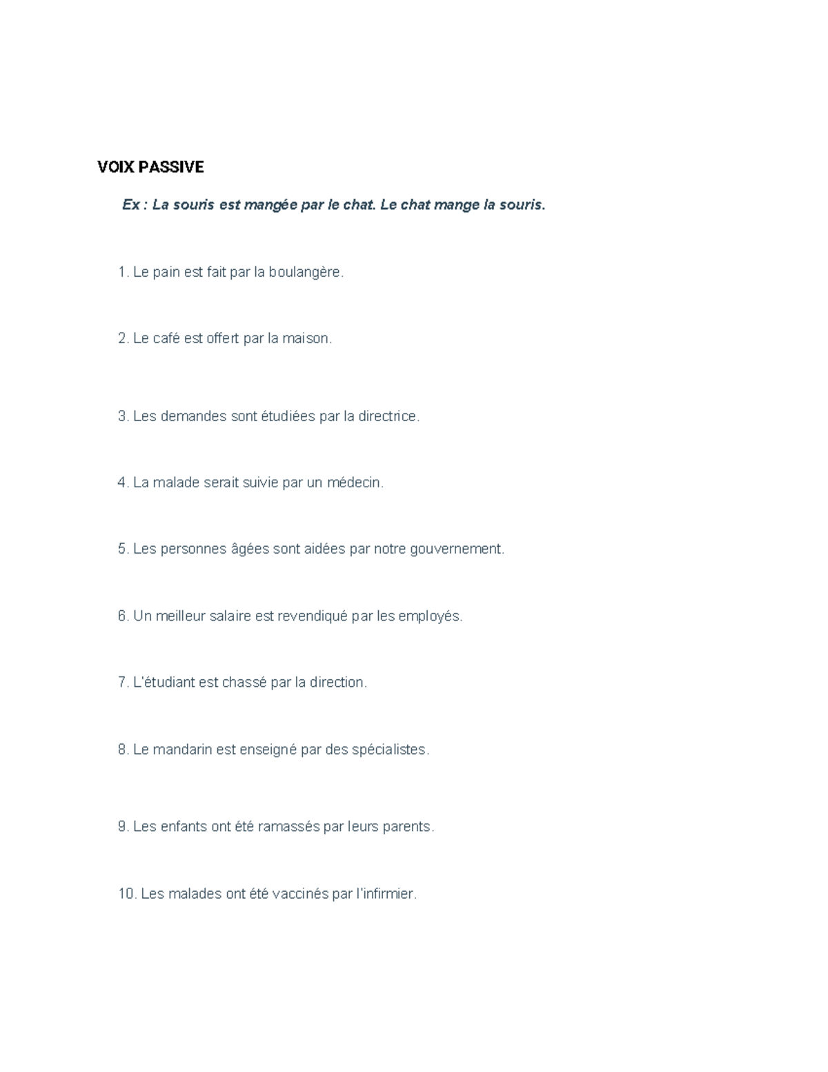 French grammmer voix passive et active - VOIX PASSIVE Ex : La souris ...