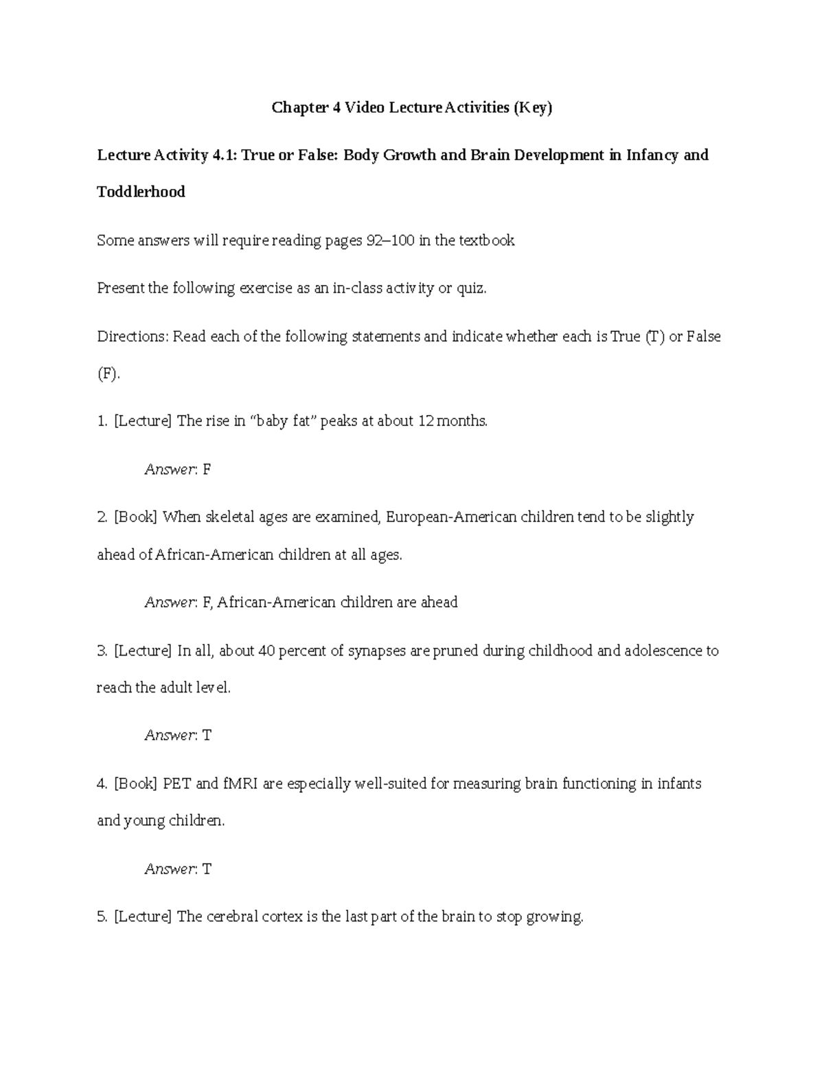 Chapter 4 Lecture WS Grace Frye - Chapter 4 Video Lecture Activities (Key) Lecture Activity 4 ...