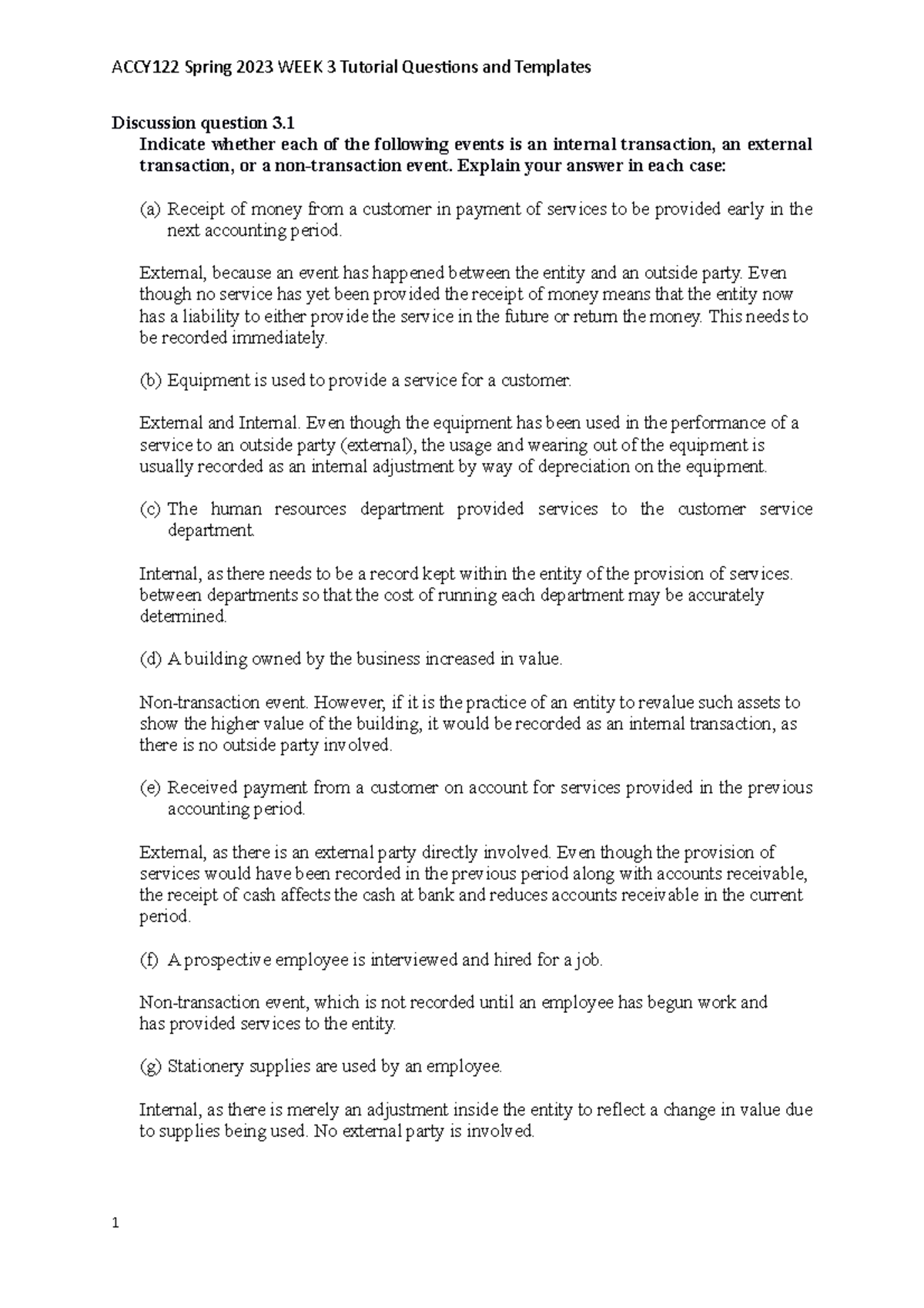 Tutorial solutions Week 3 - Discussion question 3. Indicate whether ...