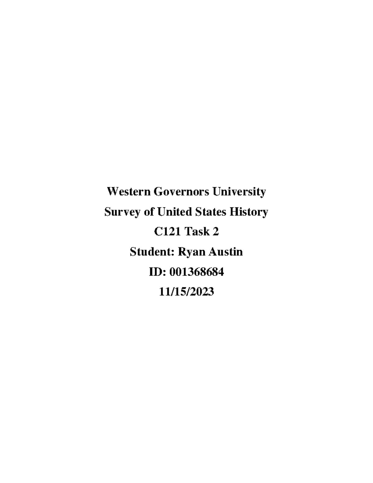 C121 Task 2 - Task 2 of 4 for Survey of United States History - Western ...