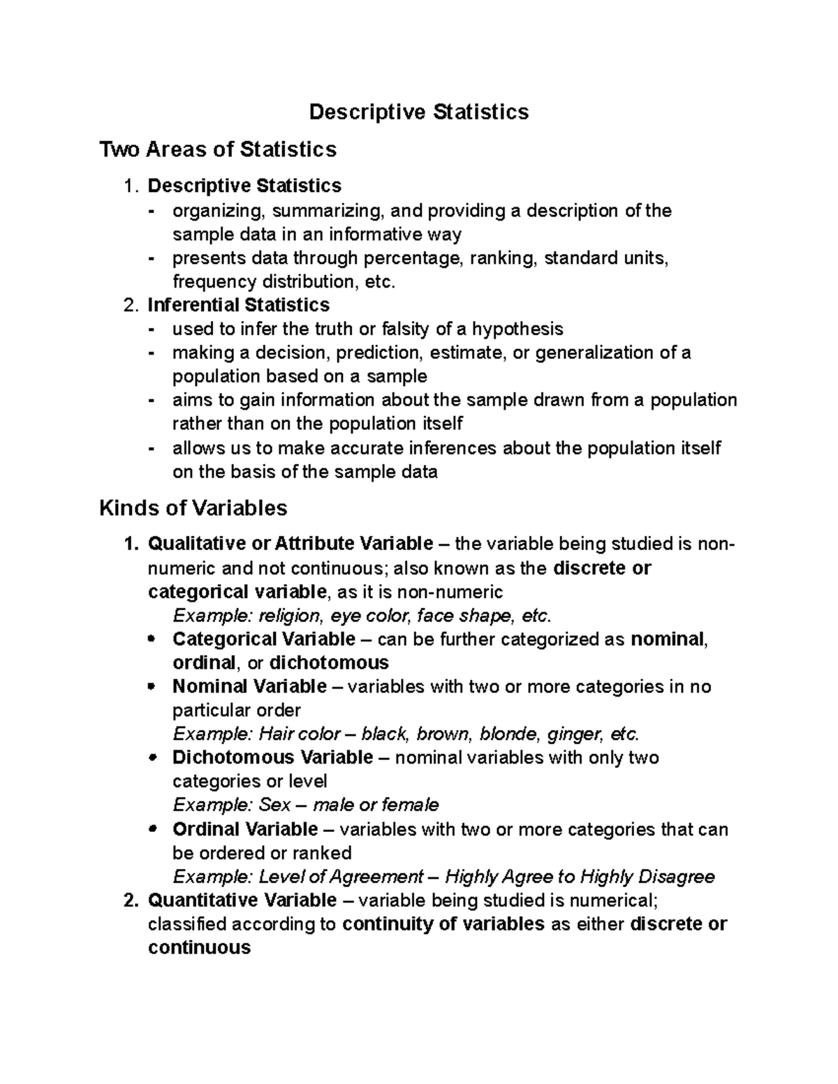 Descriptive Statistics - Inferential Statistics - used to infer the ...