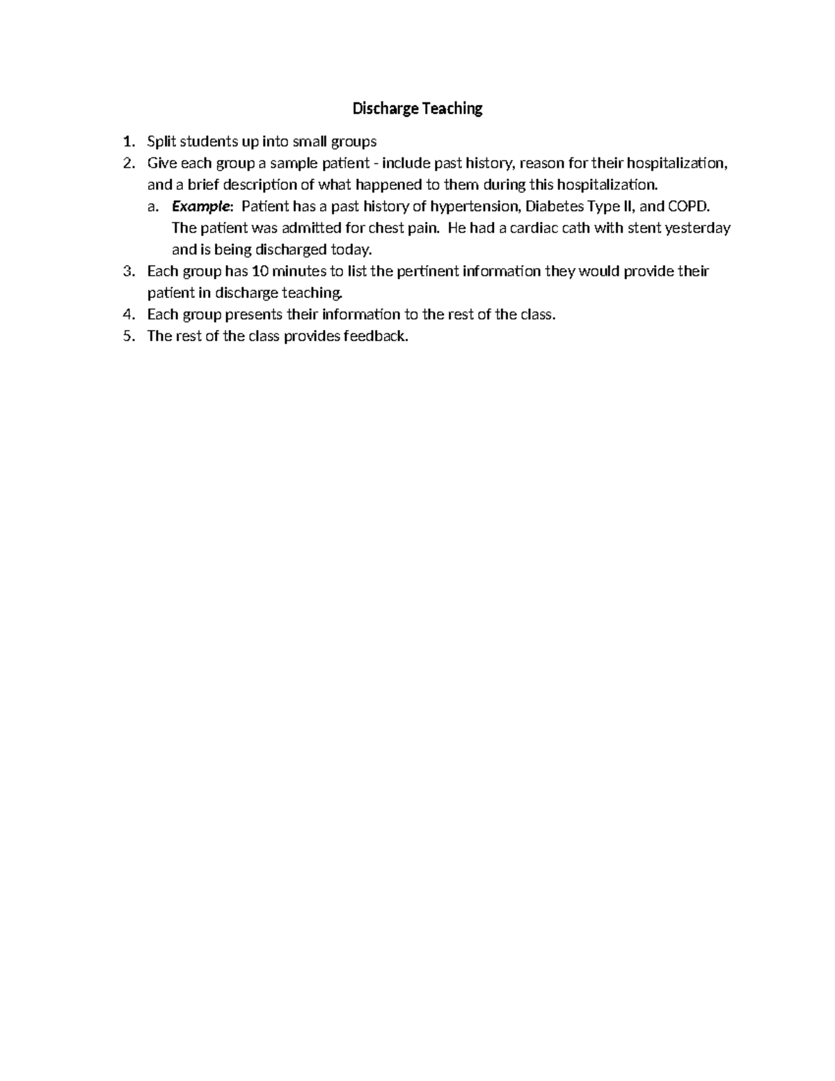 Active Learning Activities - Discharge Teaching 1. Split students up ...