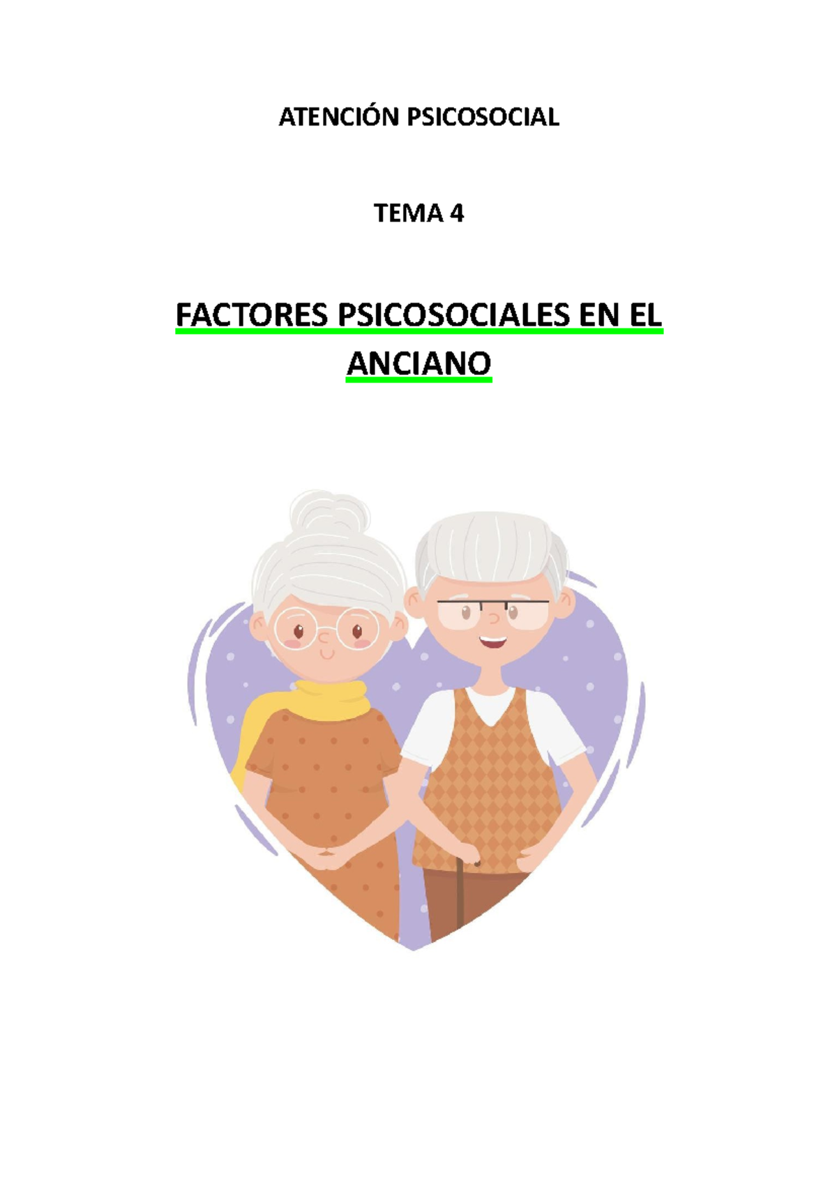 Atención Psicosocial t4 - ATENCIÓN PSICOSOCIAL TEMA 4 FACTORES ...