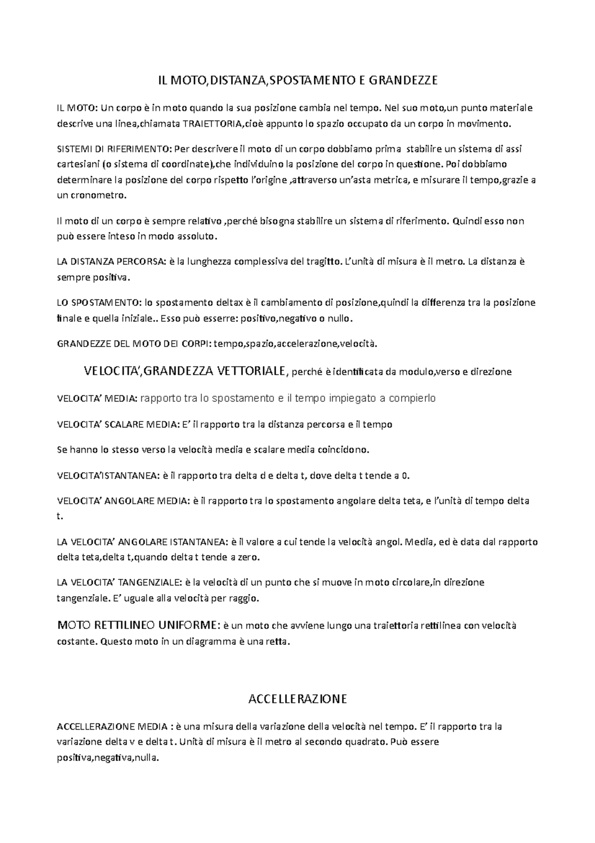 Fisica - IL MOTO,DISTANZA,SPOSTAMENTO E GRANDEZZE; VELOCITA’,GRANDEZZA ...
