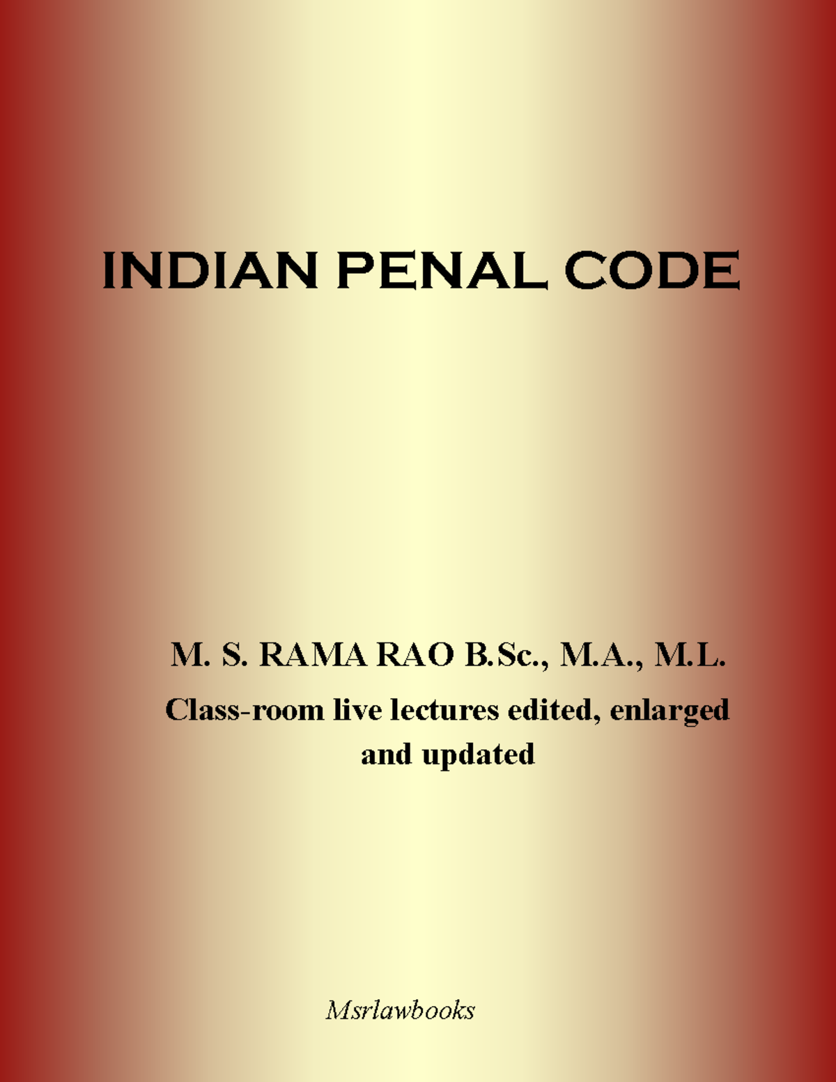 Indian Penal CODE - Smart Notes - INDIAN PENAL CODE M. S. RAMA RAO B ...