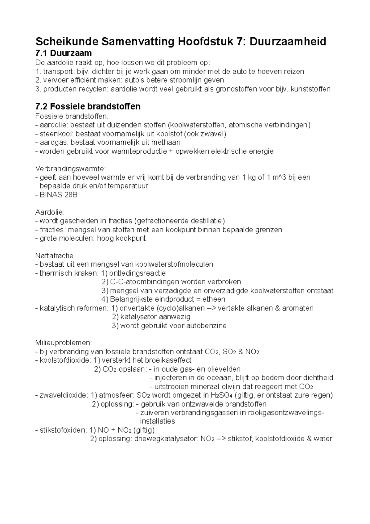 Scheikunde samenvatting H7 - Scheikunde Samenvatting Hoofdstuk 7: Duurzaamheid 7 Duurzaam De ...