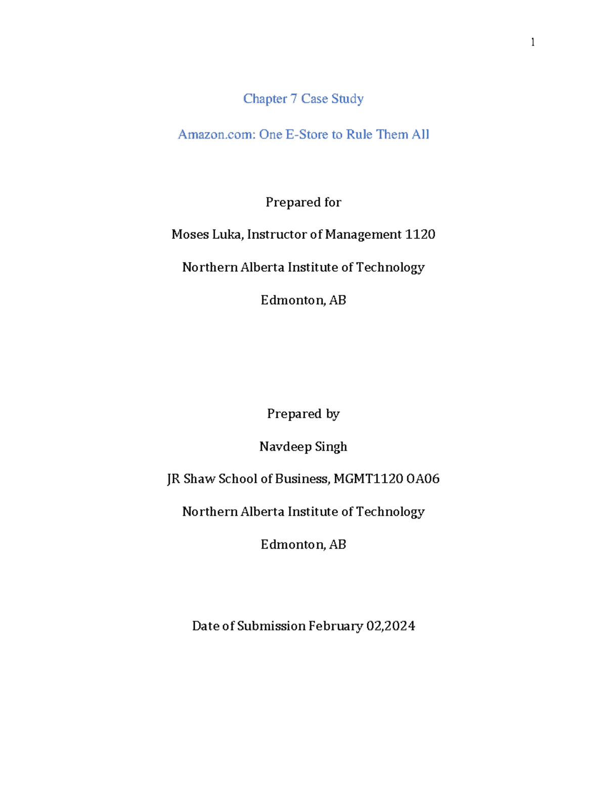 Chapter 7 Case Study - Chapter 7 Case Study Amazon: One E-Store to Rule Them All Prepared for ...